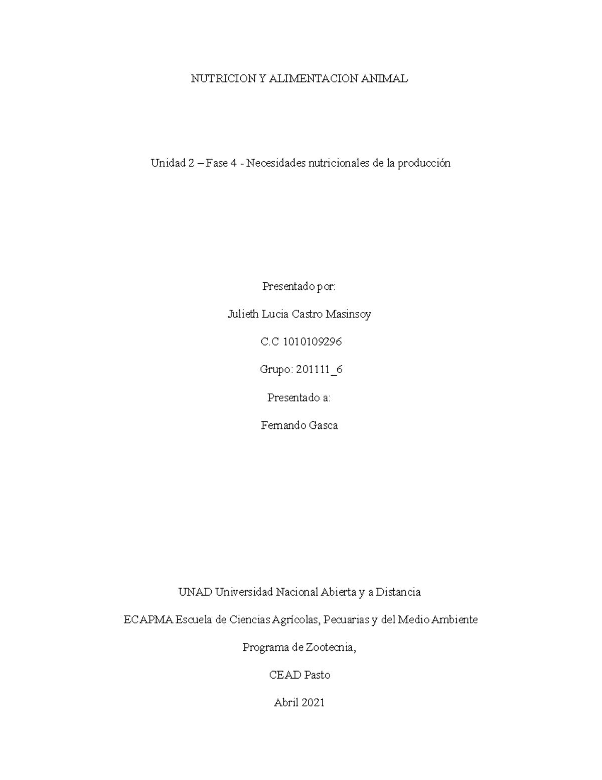 Fase 4 Yulieth Castro - trabajo - NUTRICION Y ALIMENTACION ANIMAL Unidad 2 – Fase 4 ...