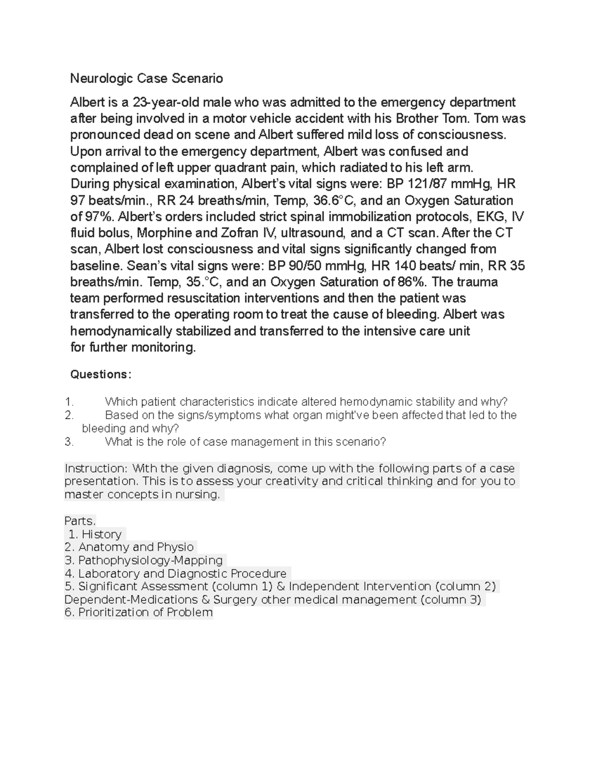 Neurologic-Case-Scenario - Neurologic Case Scenario Albert is a 23-year ...