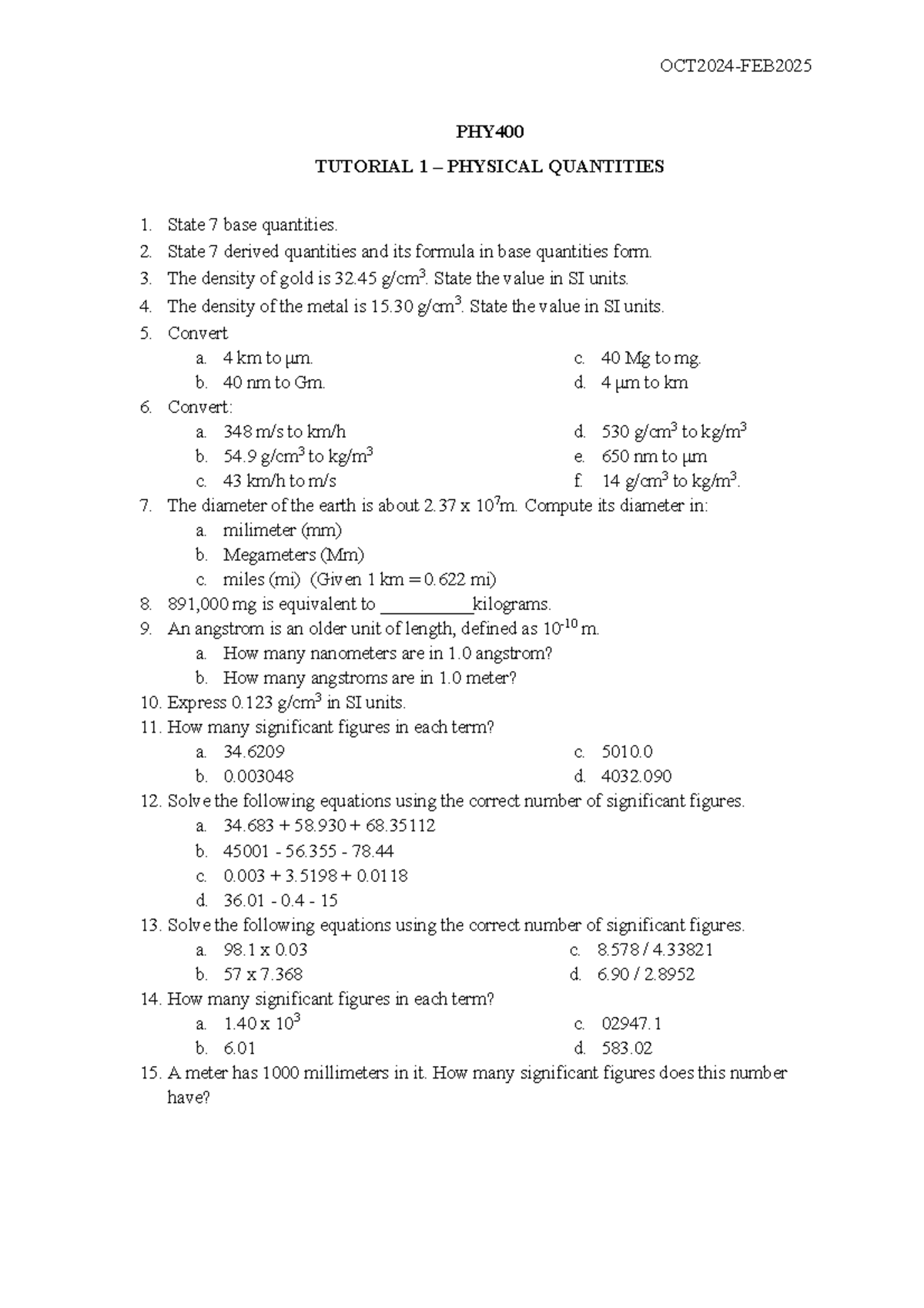 Tutorial 1 PHY400 - Physical Quantities (Q) - OCT2024-FEB PHY TUTORIAL 1 – PHYSICAL QUANTITIES 1 ...
