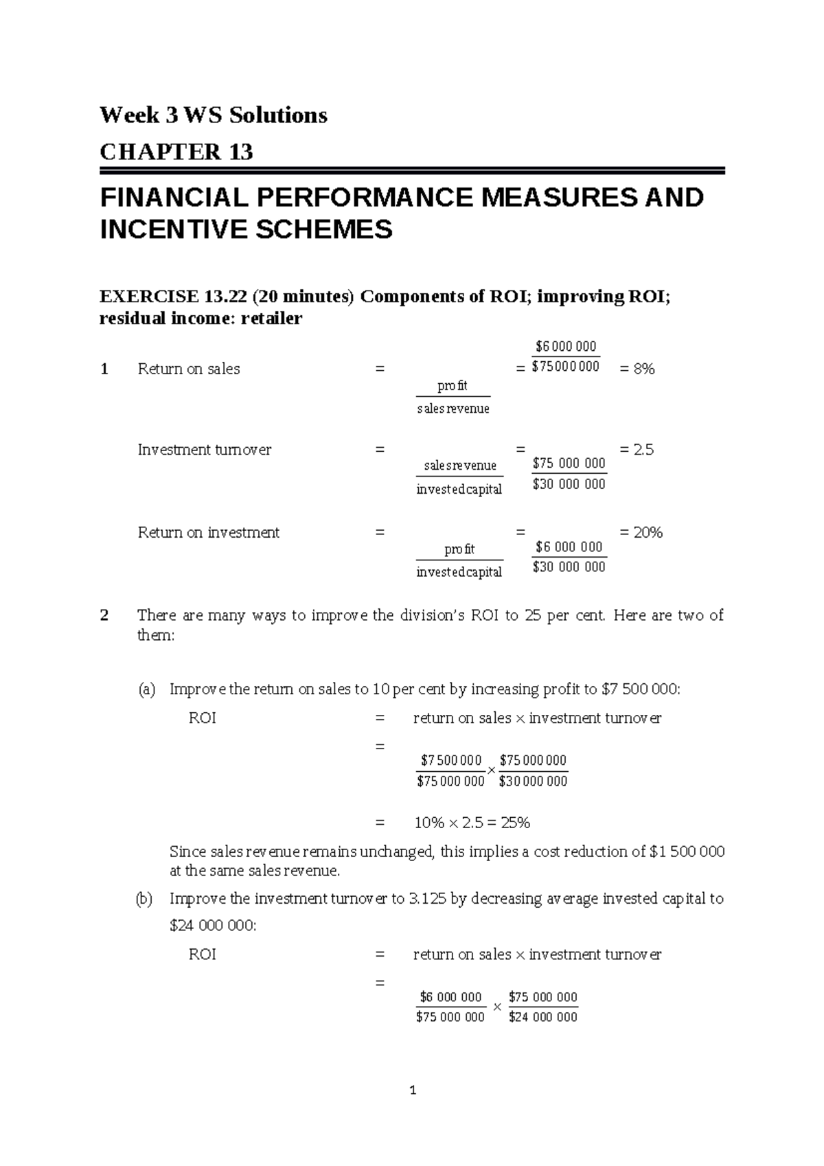 Week 3 WS Solutions Chpt 13 - Week 3 WS Solutions CHAPTER 13 FINANCIAL ...