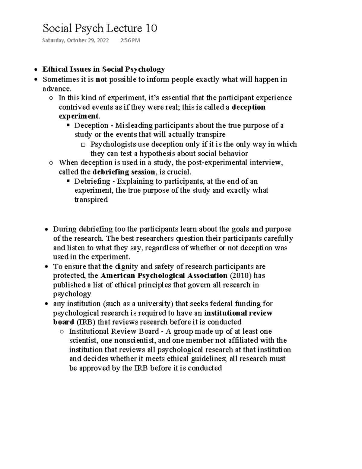 Social Psych Lecture 10 - During debriefing too the participants learn about the goals and ...