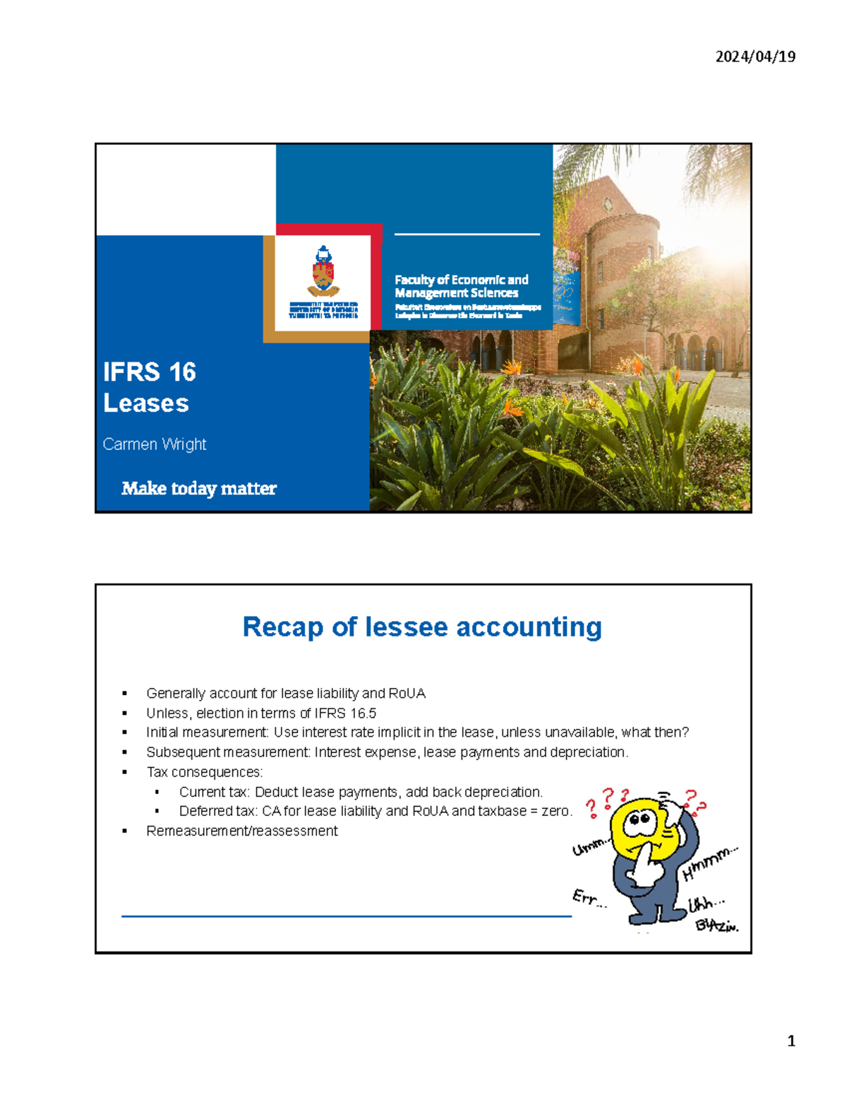 IFRS 16 Lecture 4 2024 - IFRS 16 Leases Carmen Wright Recap of lessee ...