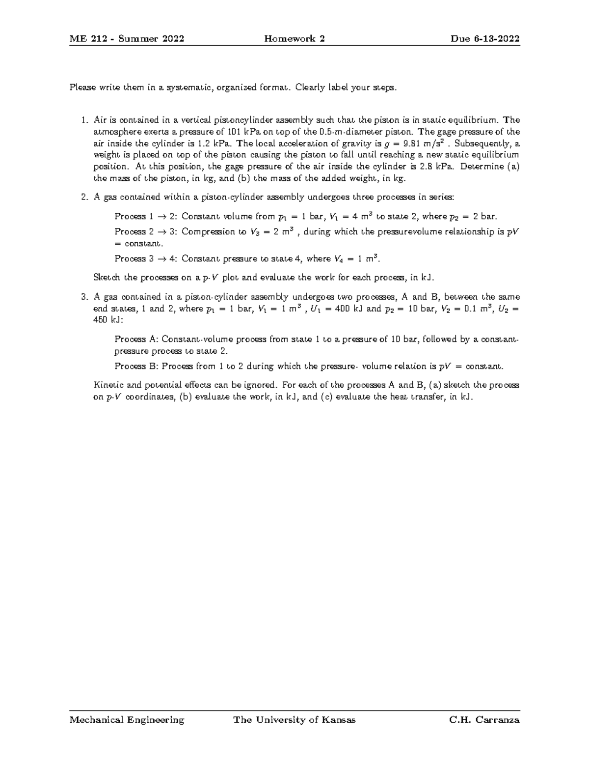 HW2 - Homework - ME 212 - Summer 2022 Homework 2 Due 6-13- Please write ...