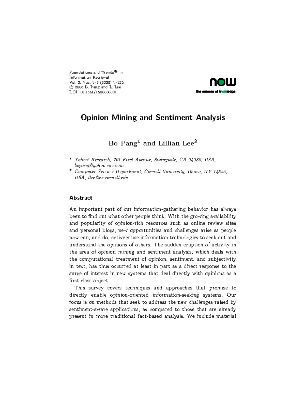 Opinion Mining and Sentiment Analysis 2008 - Foundations and TrendsRin ...