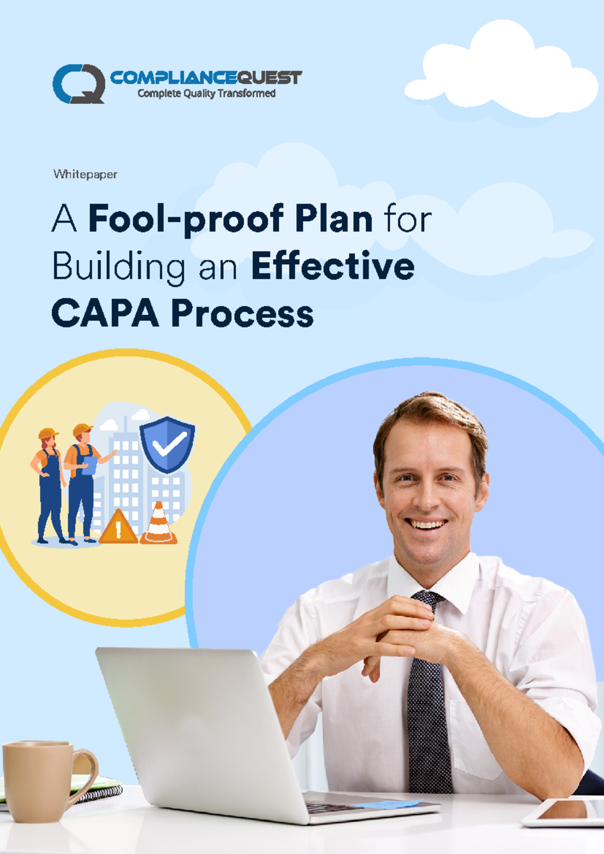 A fool proof plan capa - Corrective Action and Preventive Action Project Plan - Whitepaper A ...
