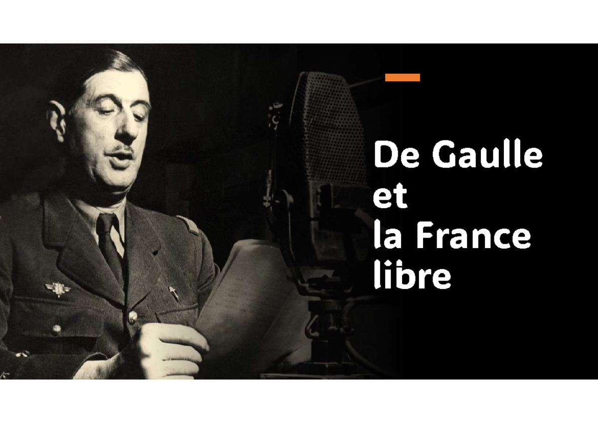 PPO De Gaulle et la france libre - De Gaulle et la France libre ...