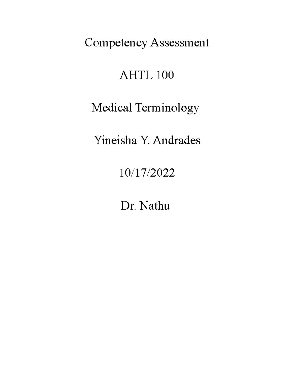 Competency Medical Terminology - Competency Assessment AHTL 100 Medical ...