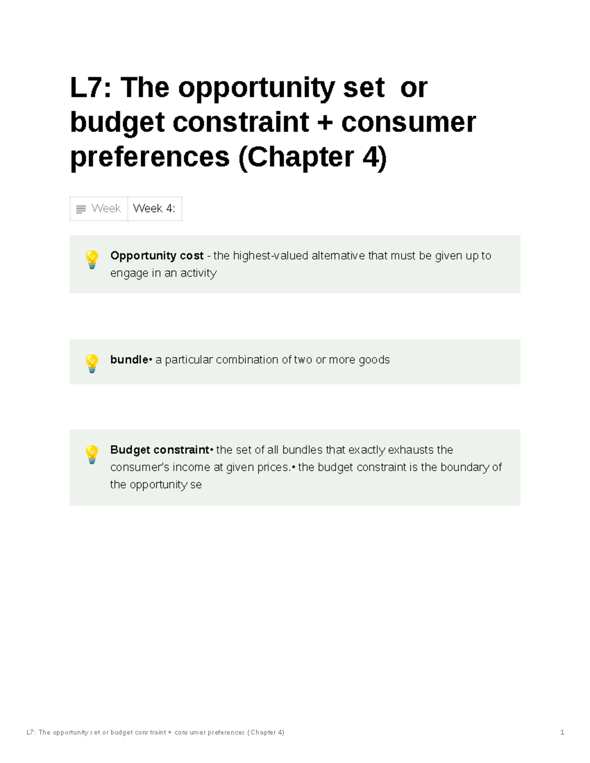 L7 The opportunity set or budget constraint - • the budget constraint ...