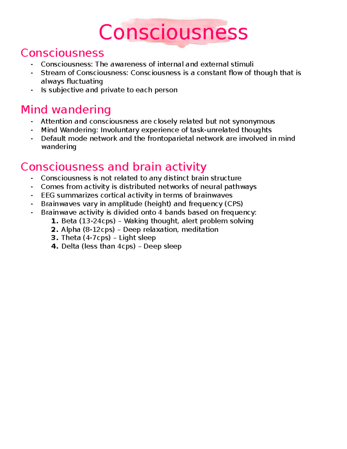 Chapter 5 Notes - Consciousness Consciousness Consciousness: The ...