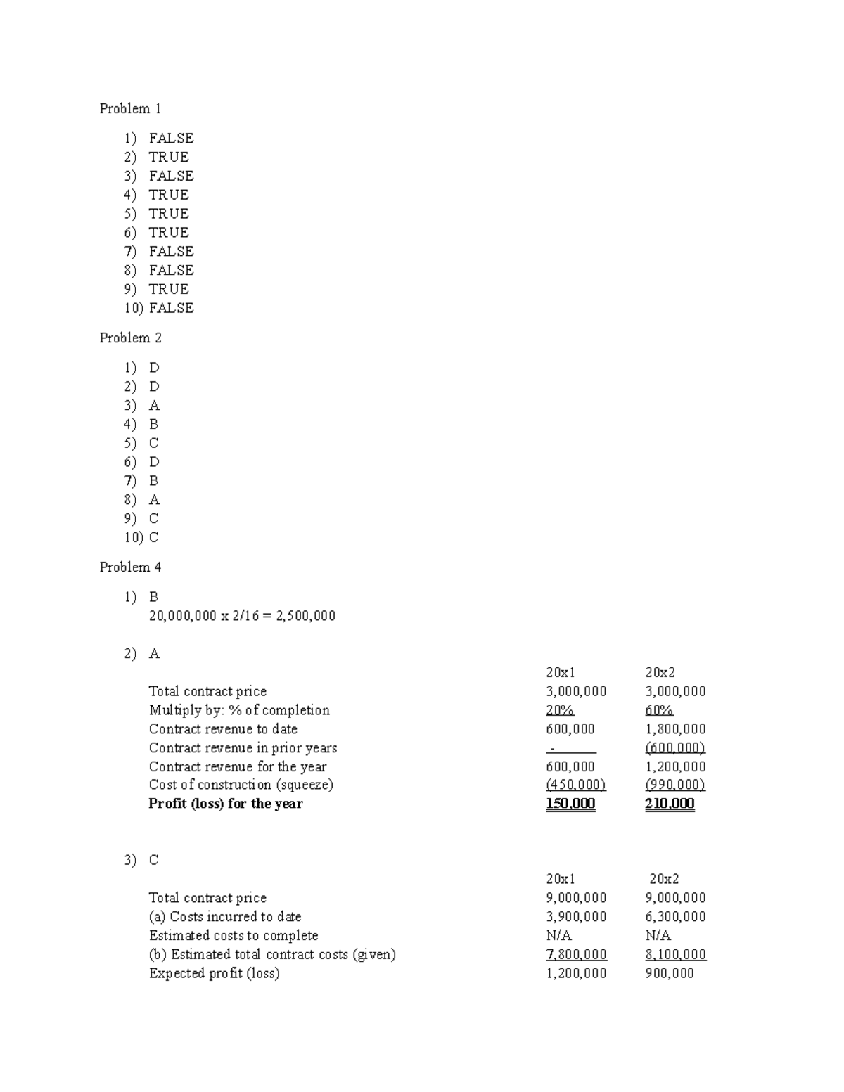 Chapter 7 - Problem 1 1) FALSE 2) TRUE 3) FALSE 4) TRUE 5) TRUE 6) TRUE ...