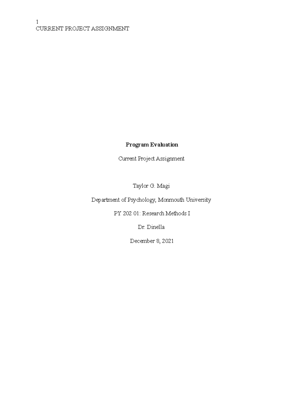 Current project Final - CURRENT PROJECT ASSIGNMENT Program Evaluation ...