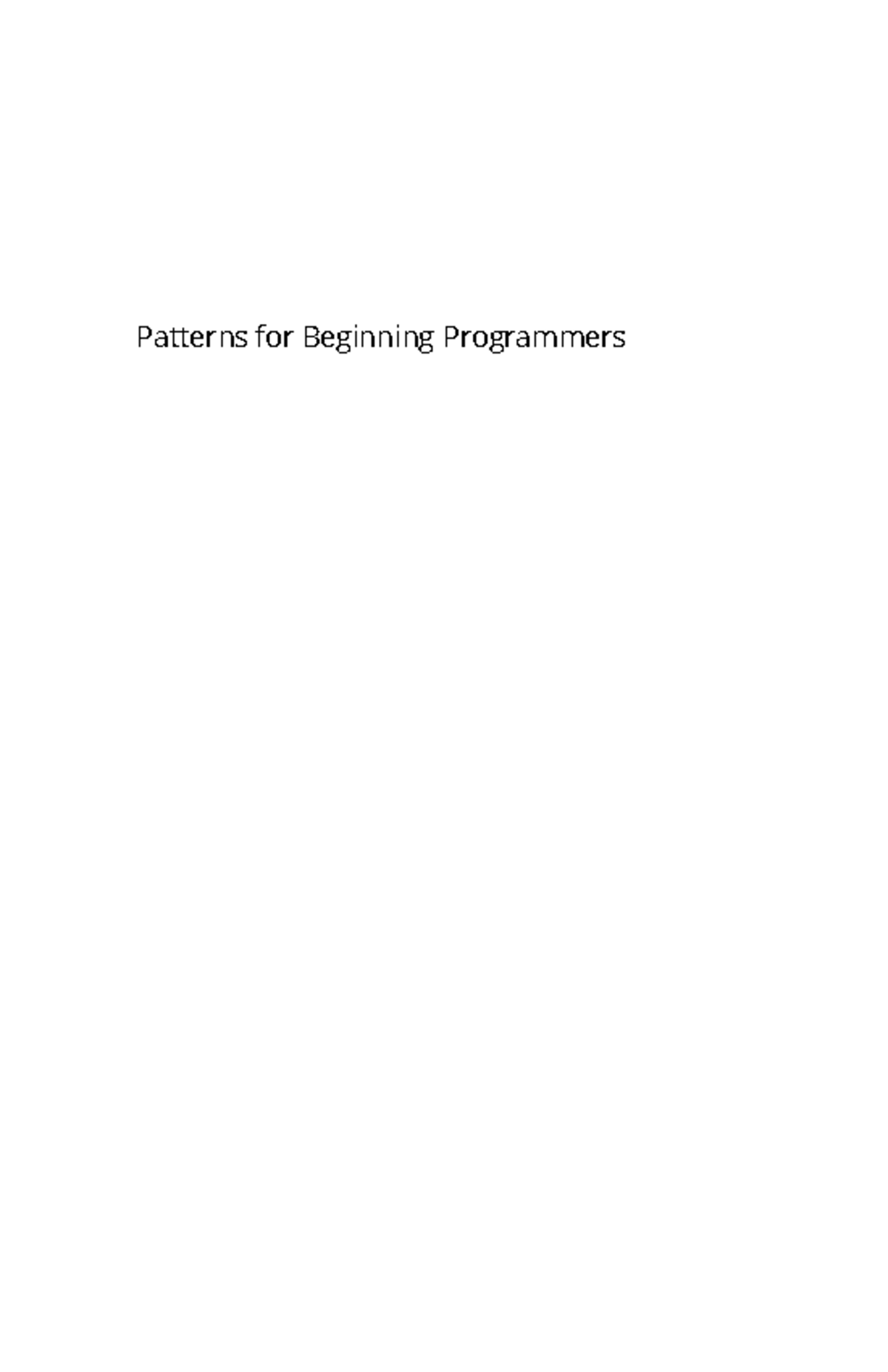 Patterns for Beginning Programmers 1651862999 - Patterns for Beginning Programmers Patterns for ...