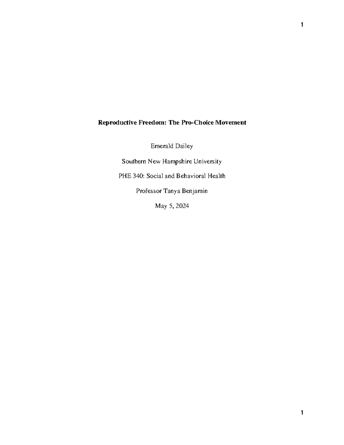 PHE Mod 3 short paper - Reproductive Freedom: The Pro-Choice Movement ...