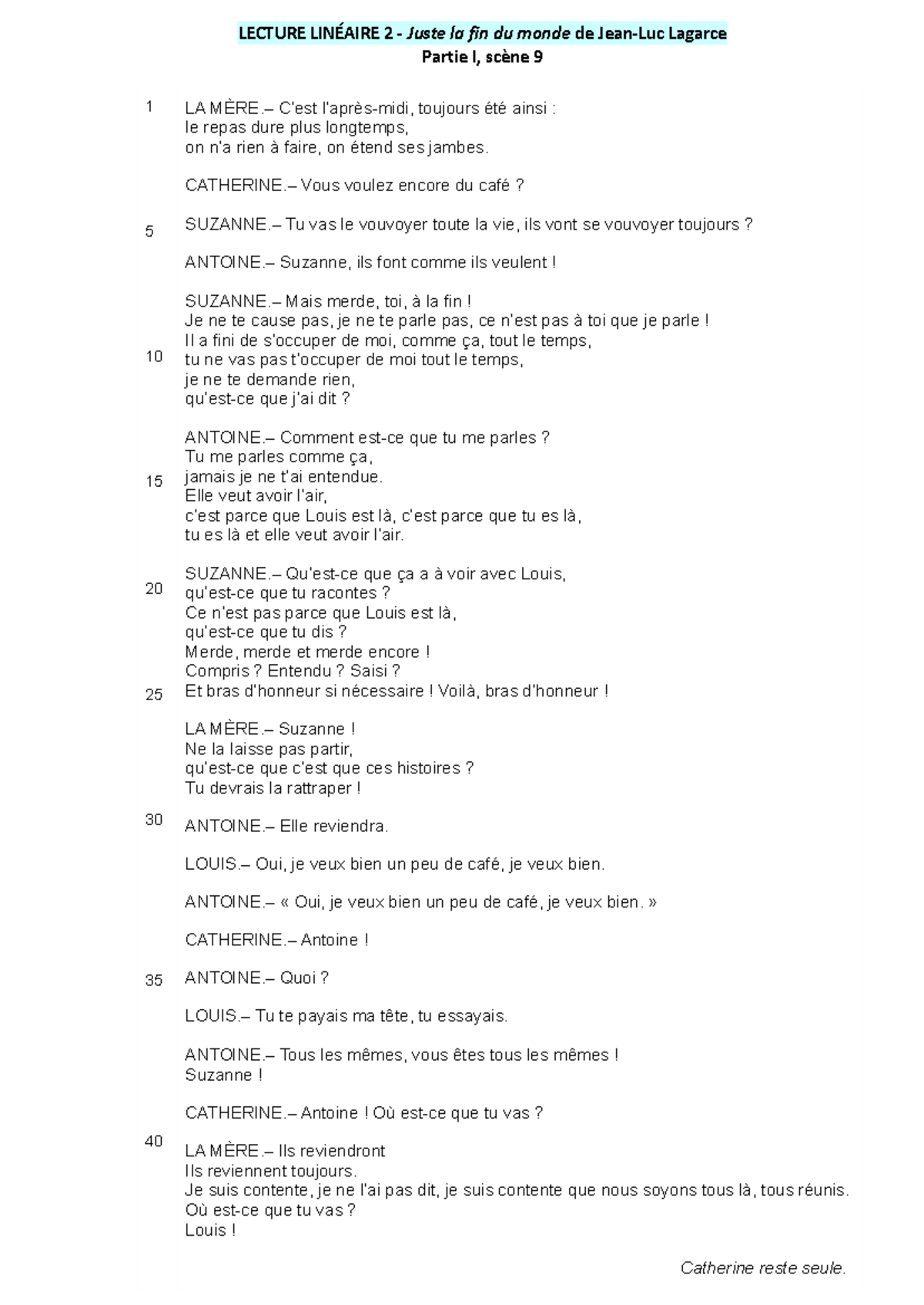 Texte 2 -I, 9 (1) - correction - LECTURE LINÉAIRE 2 - Juste la fin du monde de Jean-Luc Lagarce ...