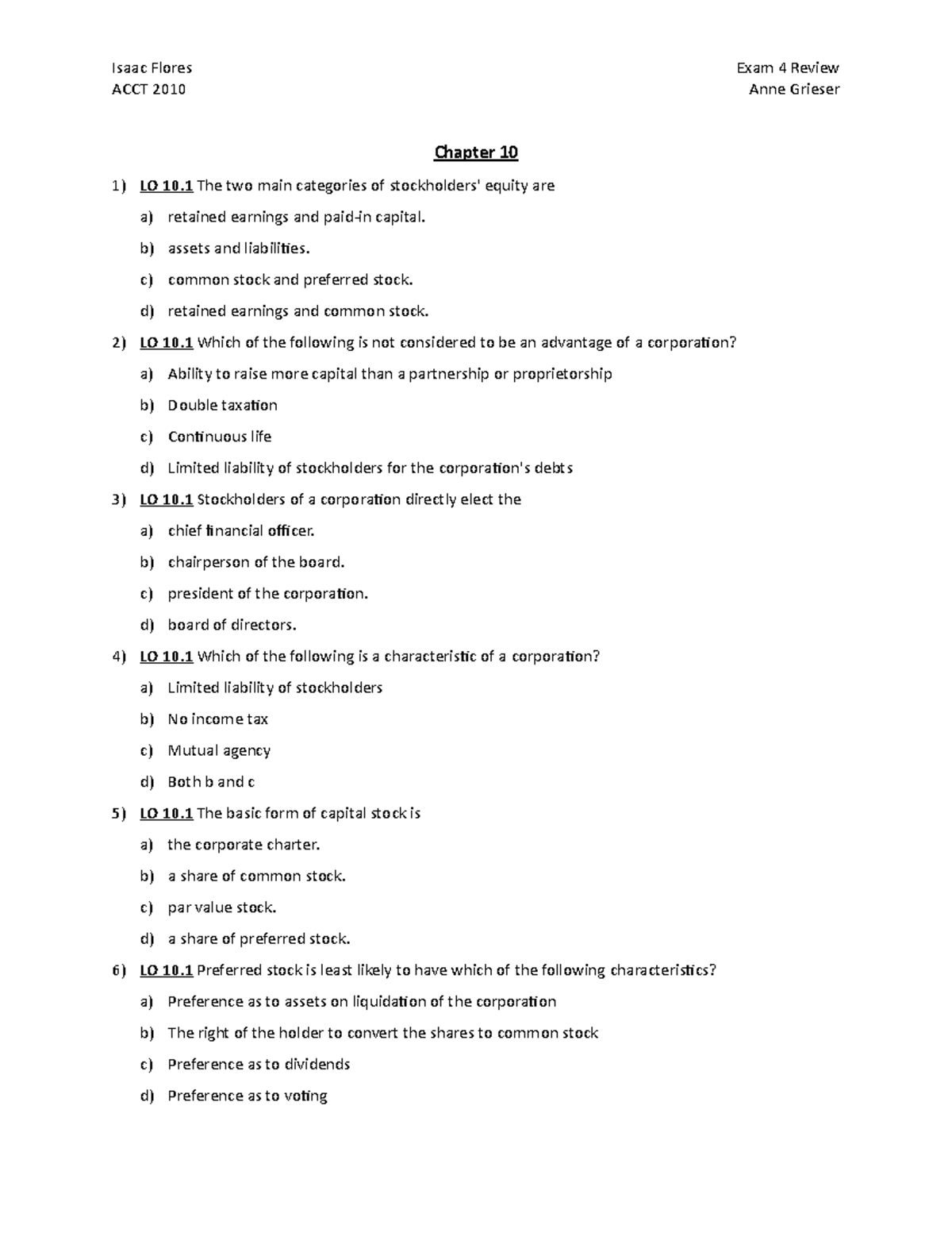Exam 4 Review - ACCT 2010 Anne Grieser Chapter 10 LO 10 The two main ...