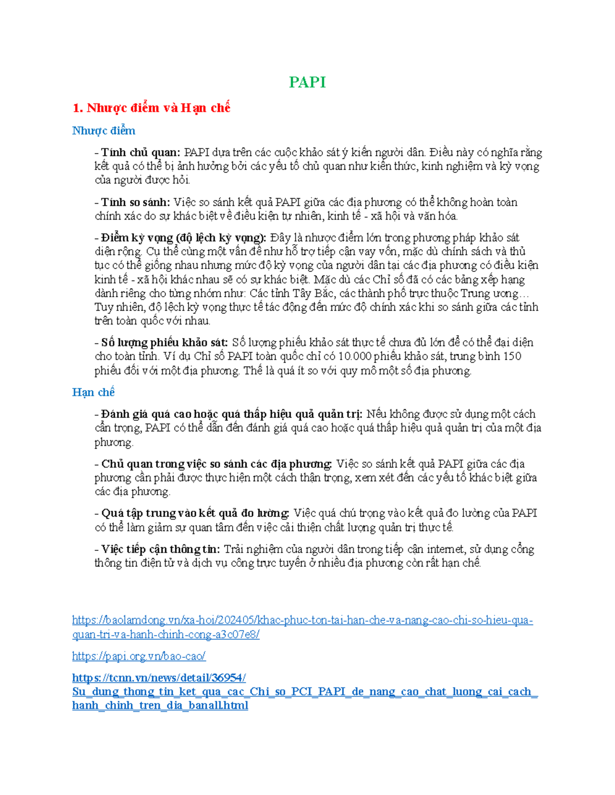 PAPI - aaa - PAPI 1. Nhược điểm và Hạn chế Nhược điểm - Tính chủ quan: PAPI dựa trên các cuộc ...