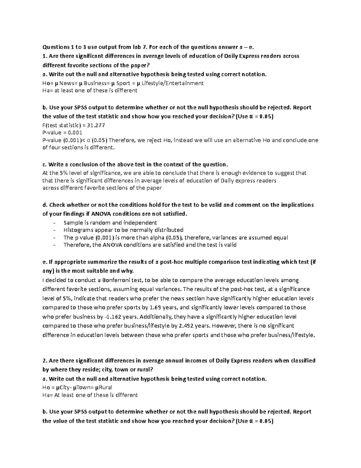BSNS112 assessment 4 - Questions 1 to 3 use output from lab 7. For each of the questions answer ...