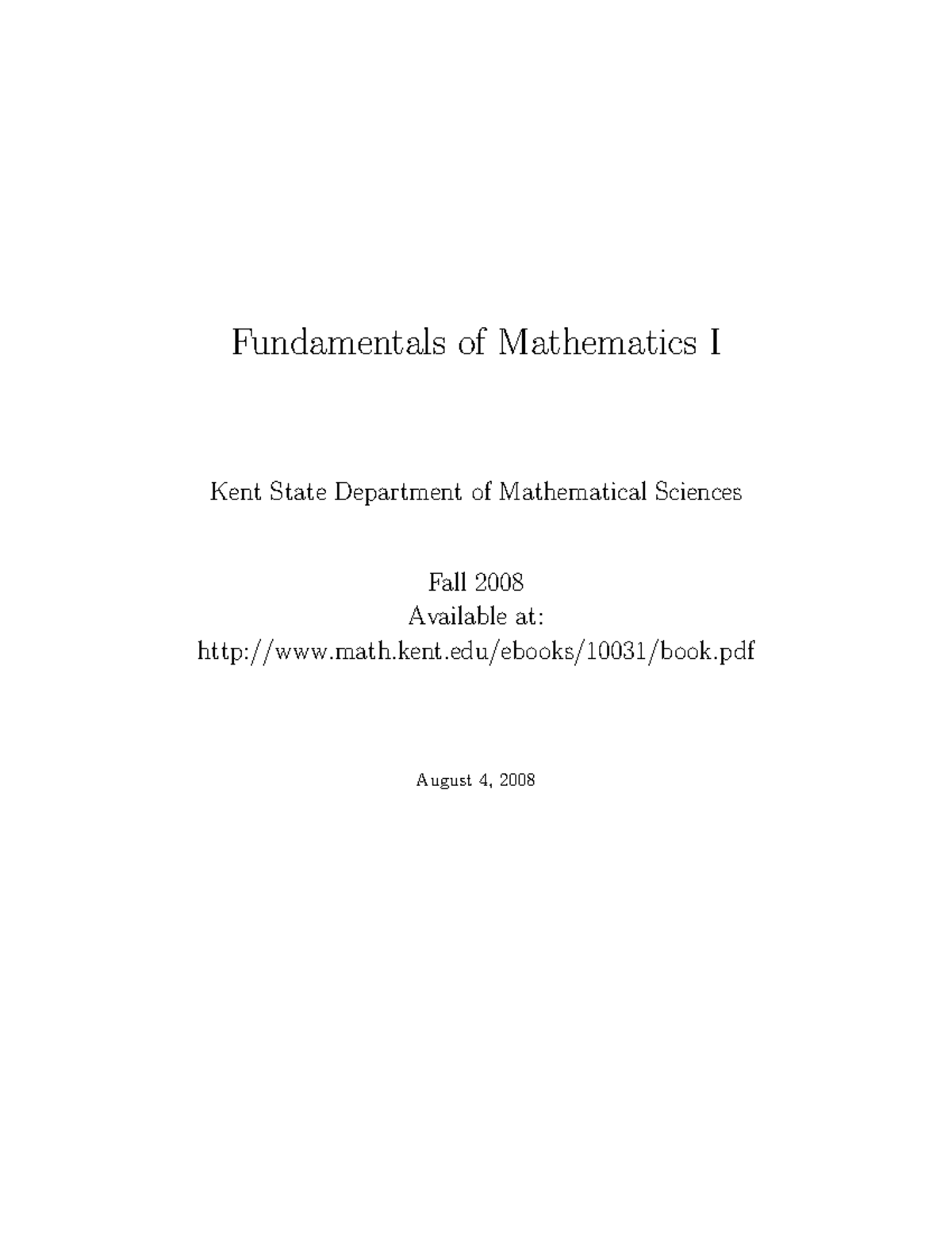 Book - Fundamentals of Mathematics I Kent State Department of ...