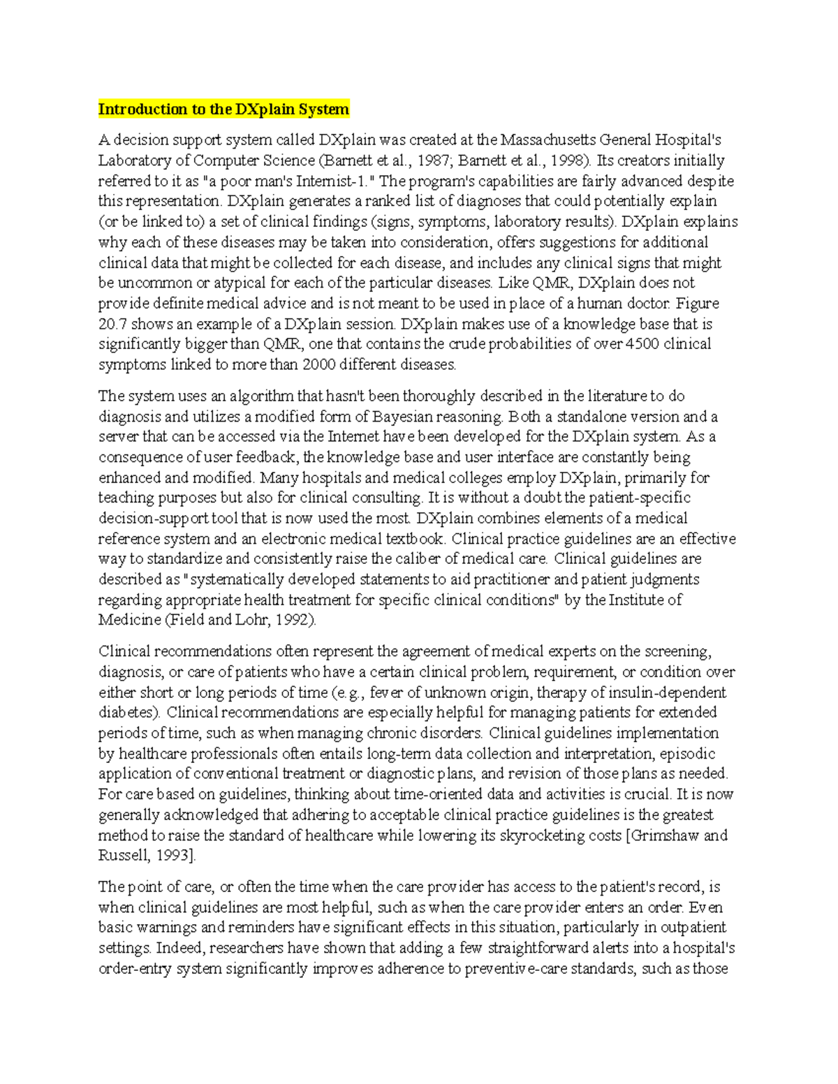 Introduction to the DXplain System - , 1987; Barnett et al., 1998). Its ...