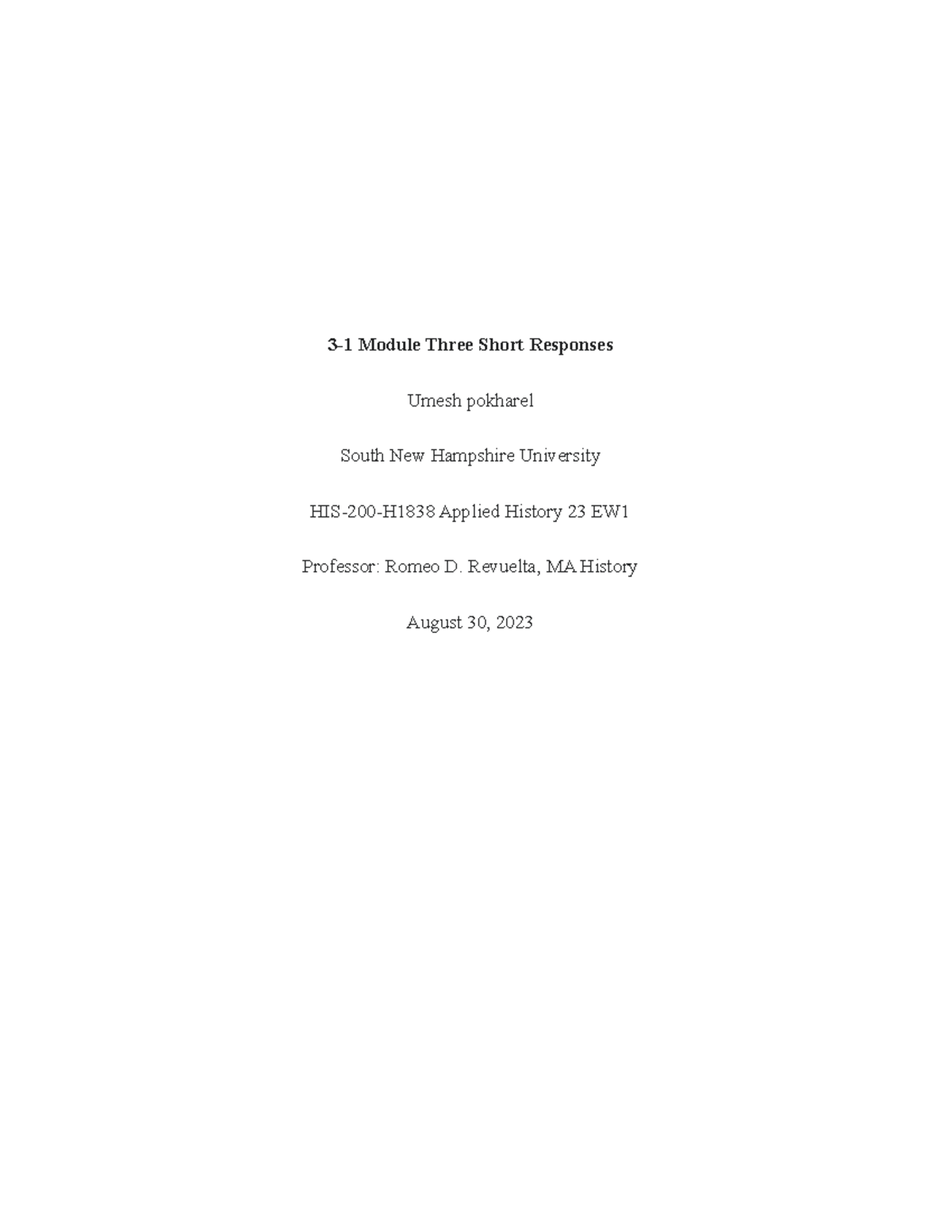 His 200 3-1 Module Three Short Responses - 3-1 Module Three Short Responses Umesh pokharel South ...