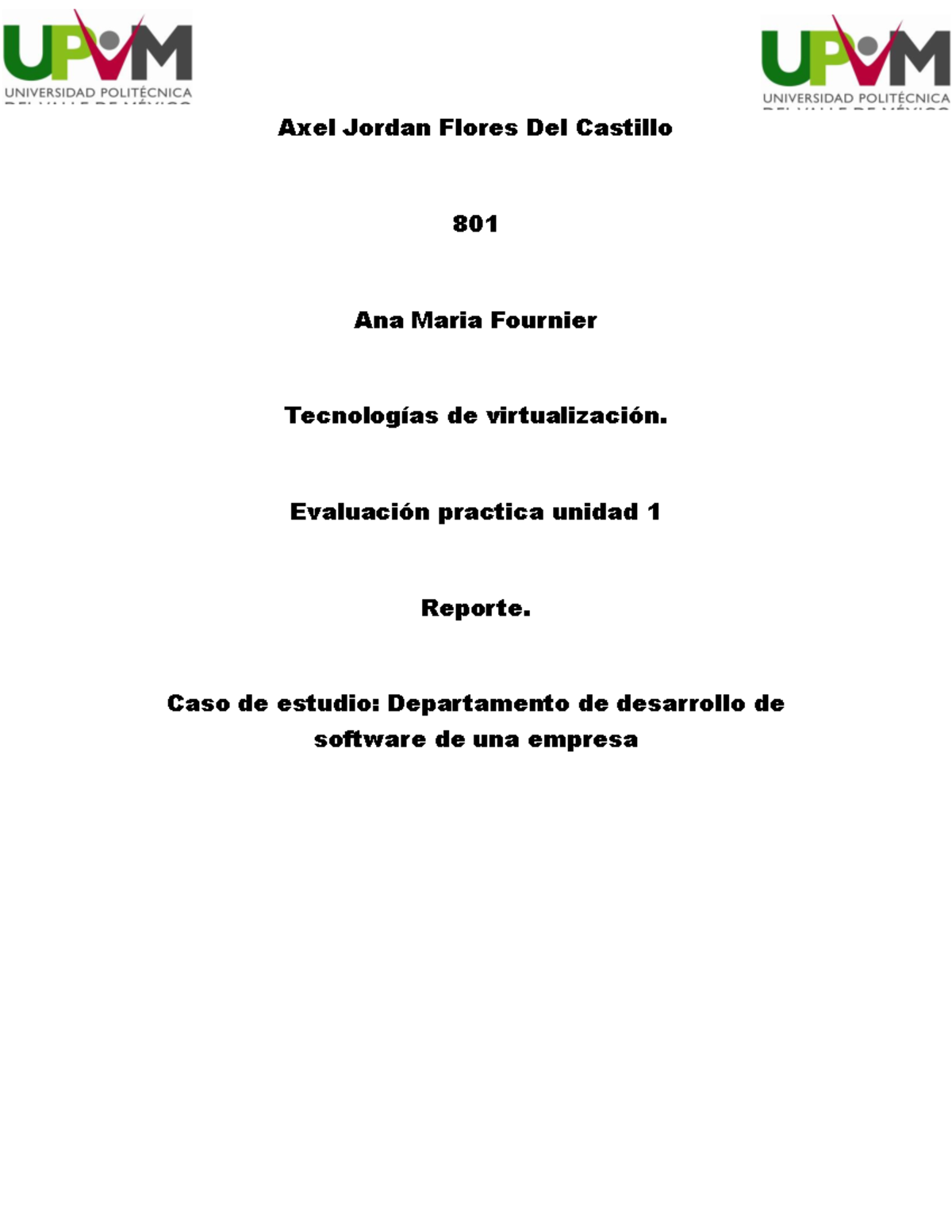 Evaluacion Practica Unidad 1 Jordan Flores - Axel Jordan Flores Del ...