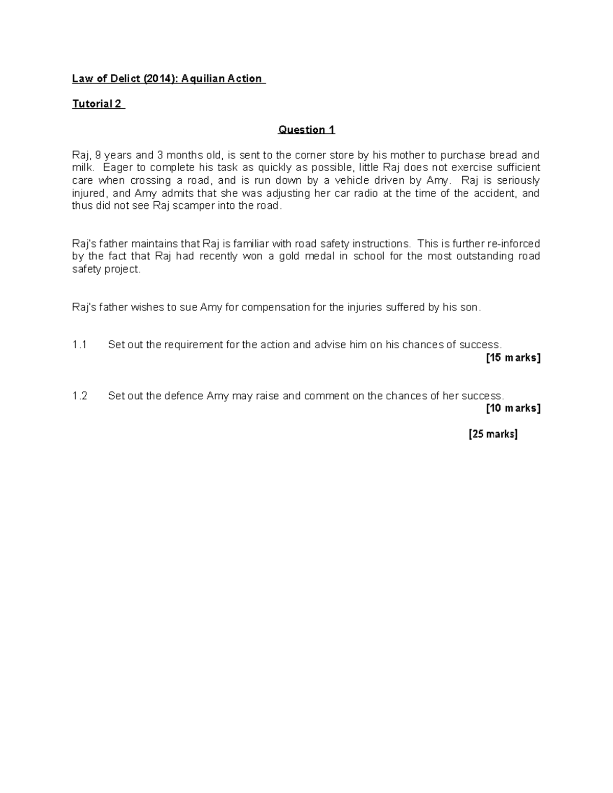 Law of Delict tut 2 - Law of Delict (2014): Aquilian Action Tutorial 2 ...