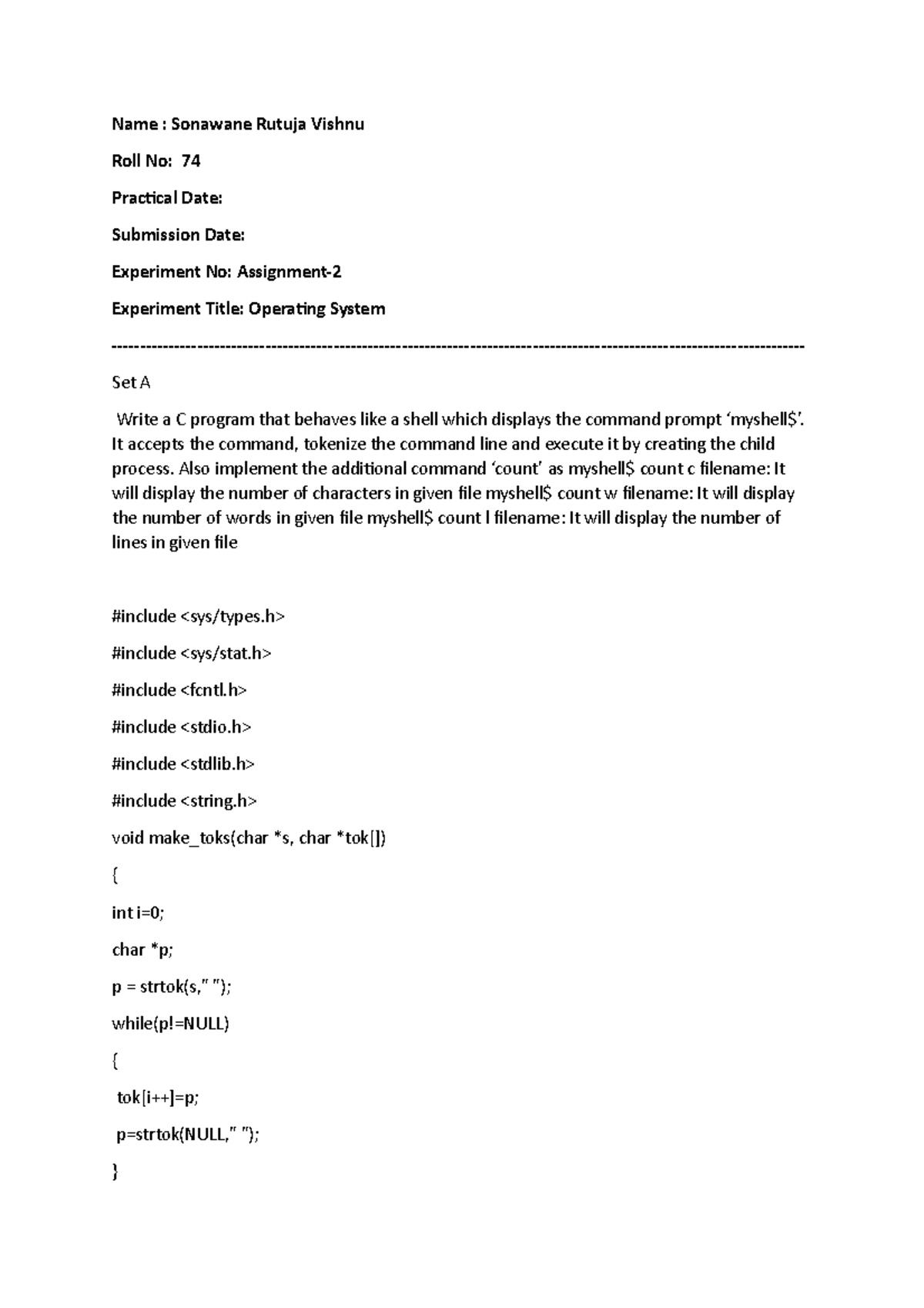 Assign 2 - Operating system practicals - Name : Sonawane Rutuja Vishnu Roll No: 74 Practical ...