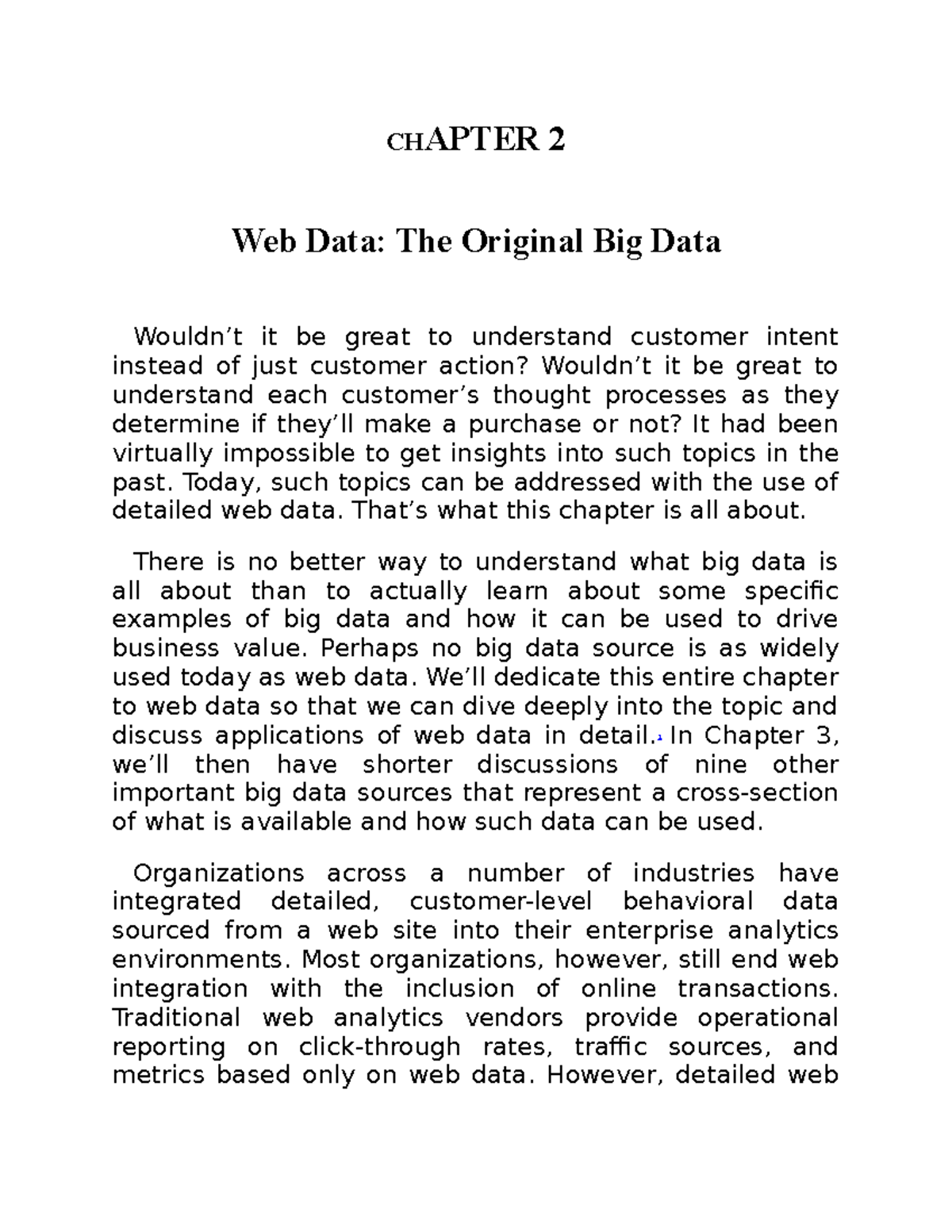 Chapter 2 -damming the big data - CHAPTER 2 Web Data: The Original Big Data Wouldn’t it be great ...
