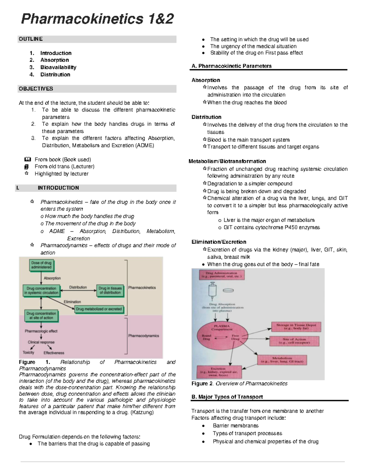 Pharmacokinetics 1 and 2 - OUTLINE 1. Introduction 2. Absorption 3 ...