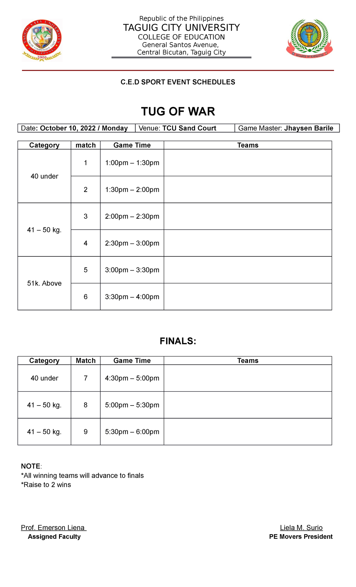 Tug of war sched - PE3 - C.E SPORT EVENT SCHEDULES TUG OF WAR Date ...