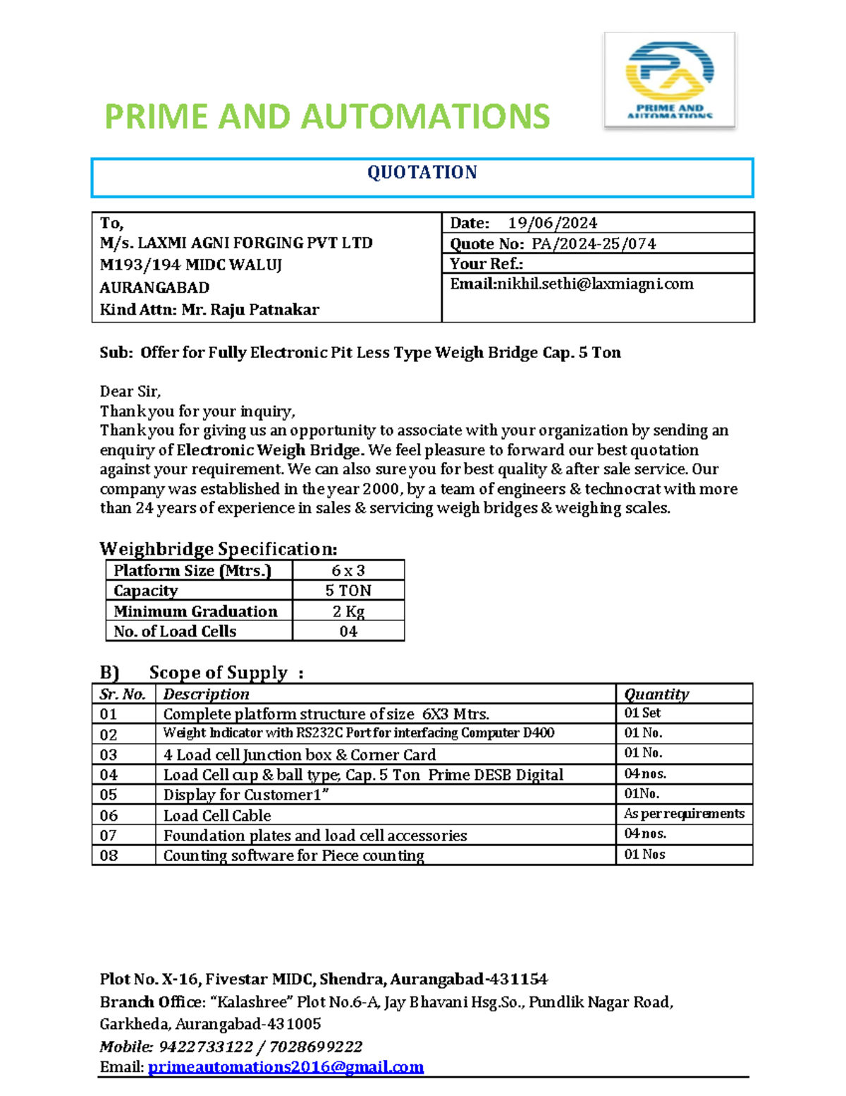 WB 5 Ton 1 - 1234 - Plot No. X-16, Fivestar MIDC, Shendra, Aurangabad ...