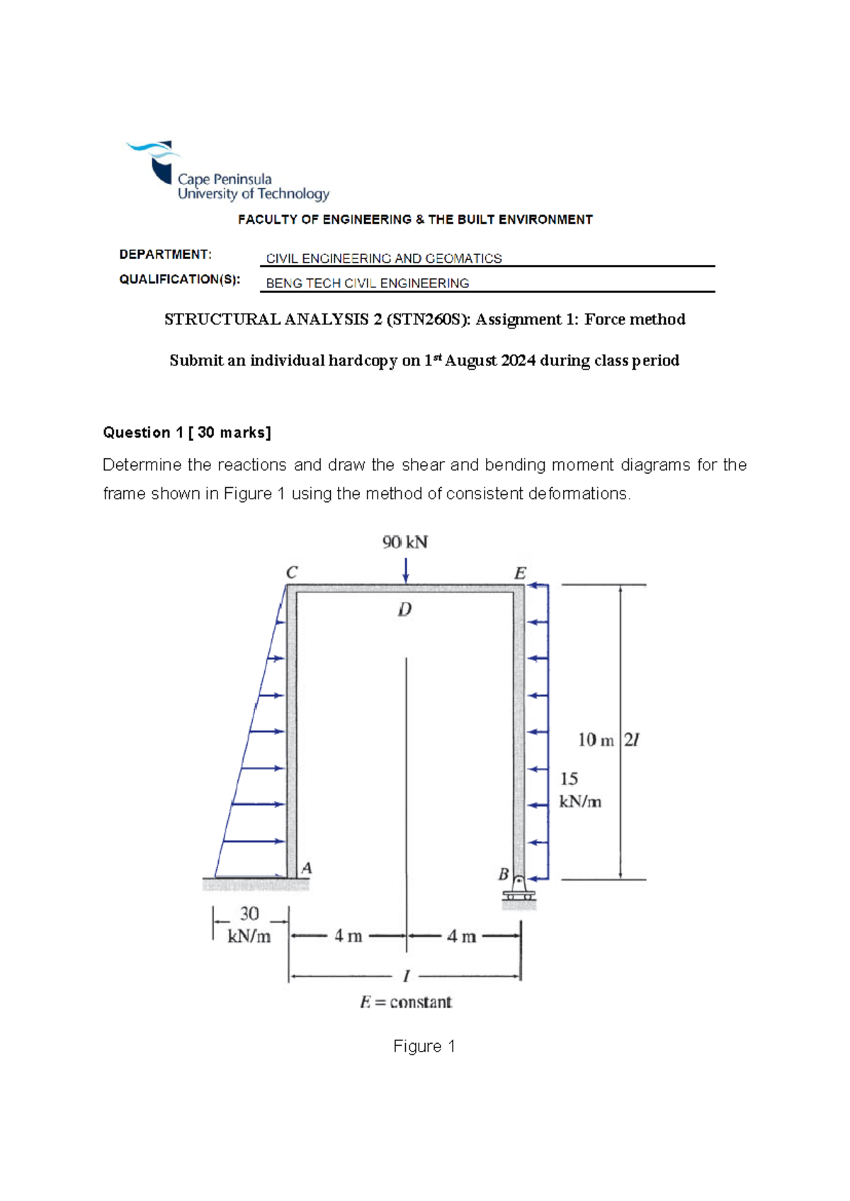 STN260S Assignment 1 2024 - S073ATS - STRUCTURAL ANALYSIS 2 (STN260S): Assignment 1: Force ...