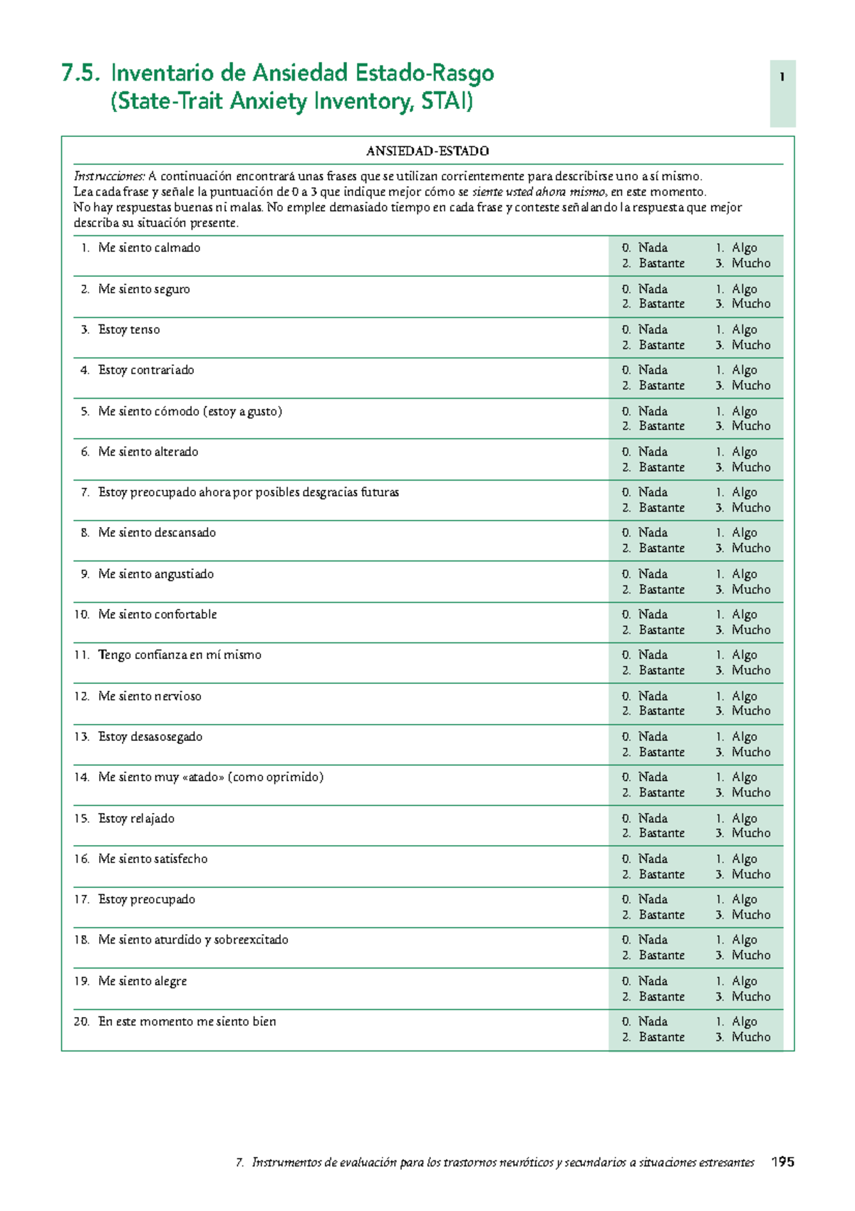 STAI - ANSIEDAD-ESTADO Instrucciones: A continuación encontrará unas ...