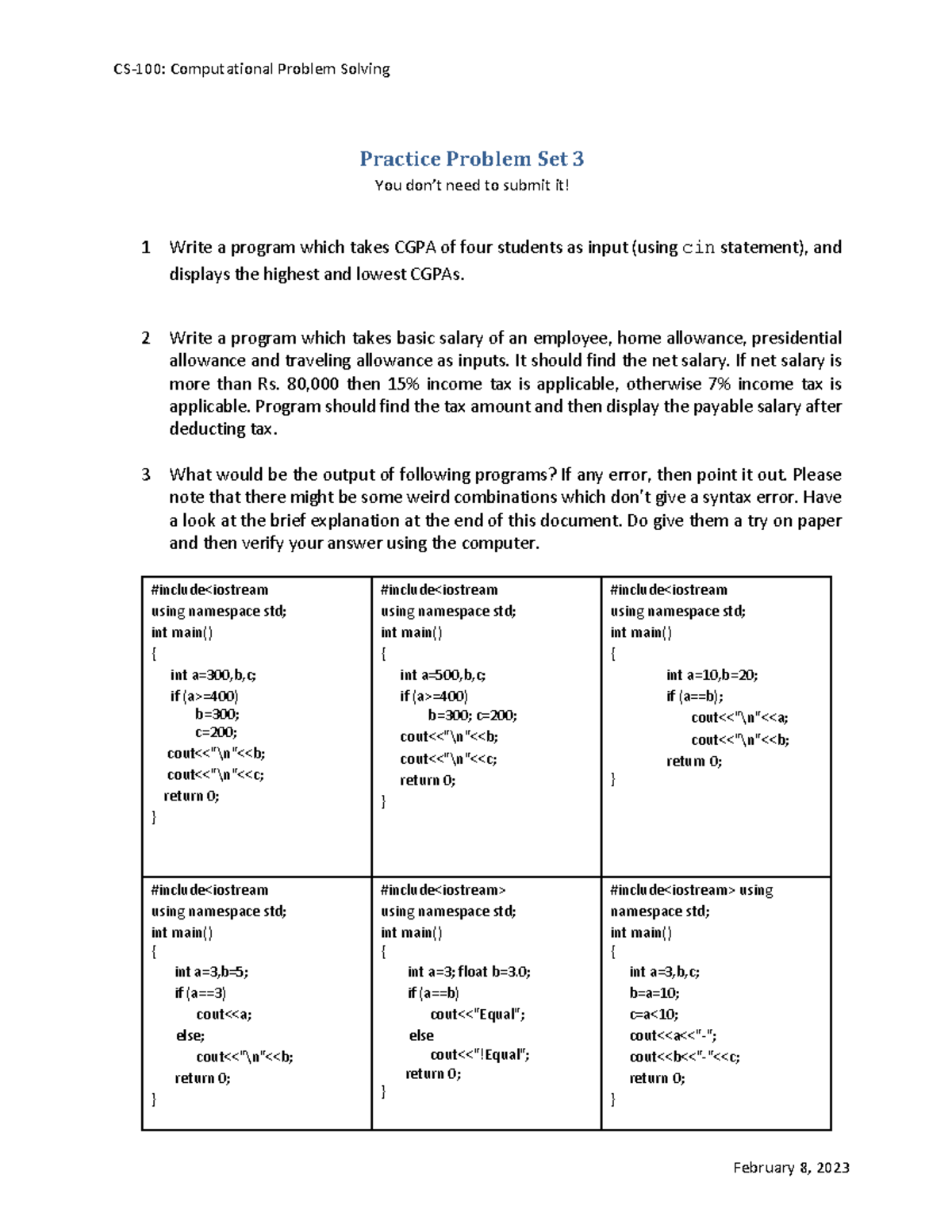 Practice Problem Set 3 - Write a program which takes CGPA of four students as input (using cin ...