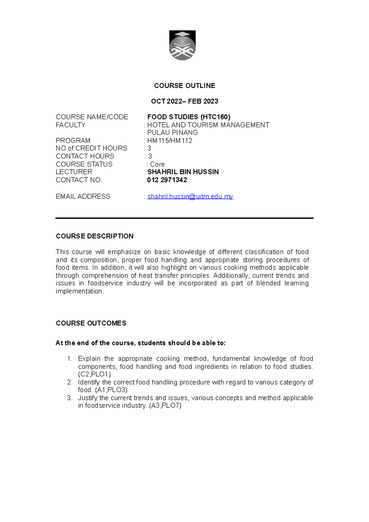 Course Outline HTC160 - tip - COURSE OUTLINE OCT 2022– FEB 2023 COURSE NAME/CODE : FOOD STUDIES ...