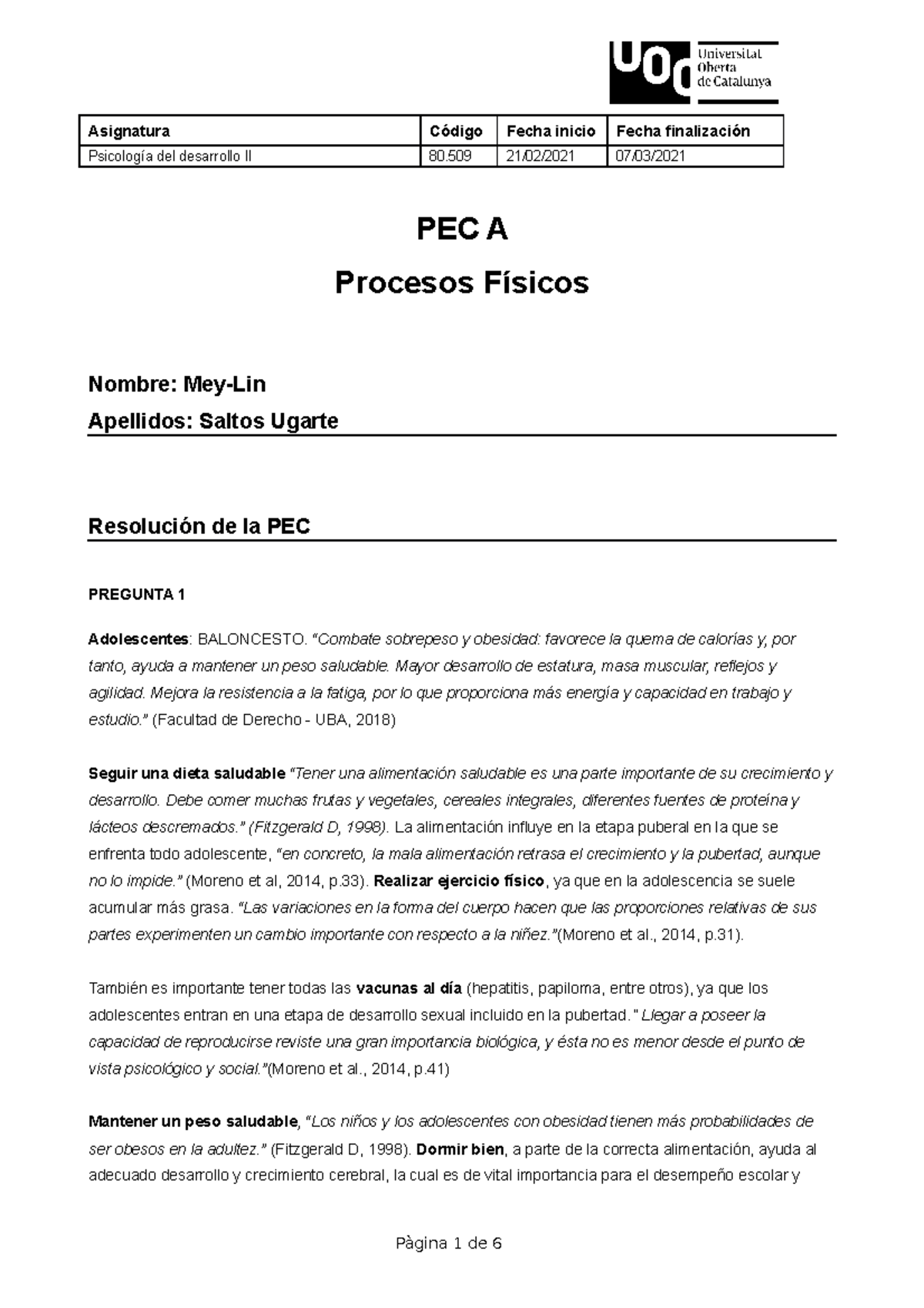 Pec A psicologia del desarrollo - Psicología del desarrollo II 80 21/02/2021 07/03/ PEC A ...