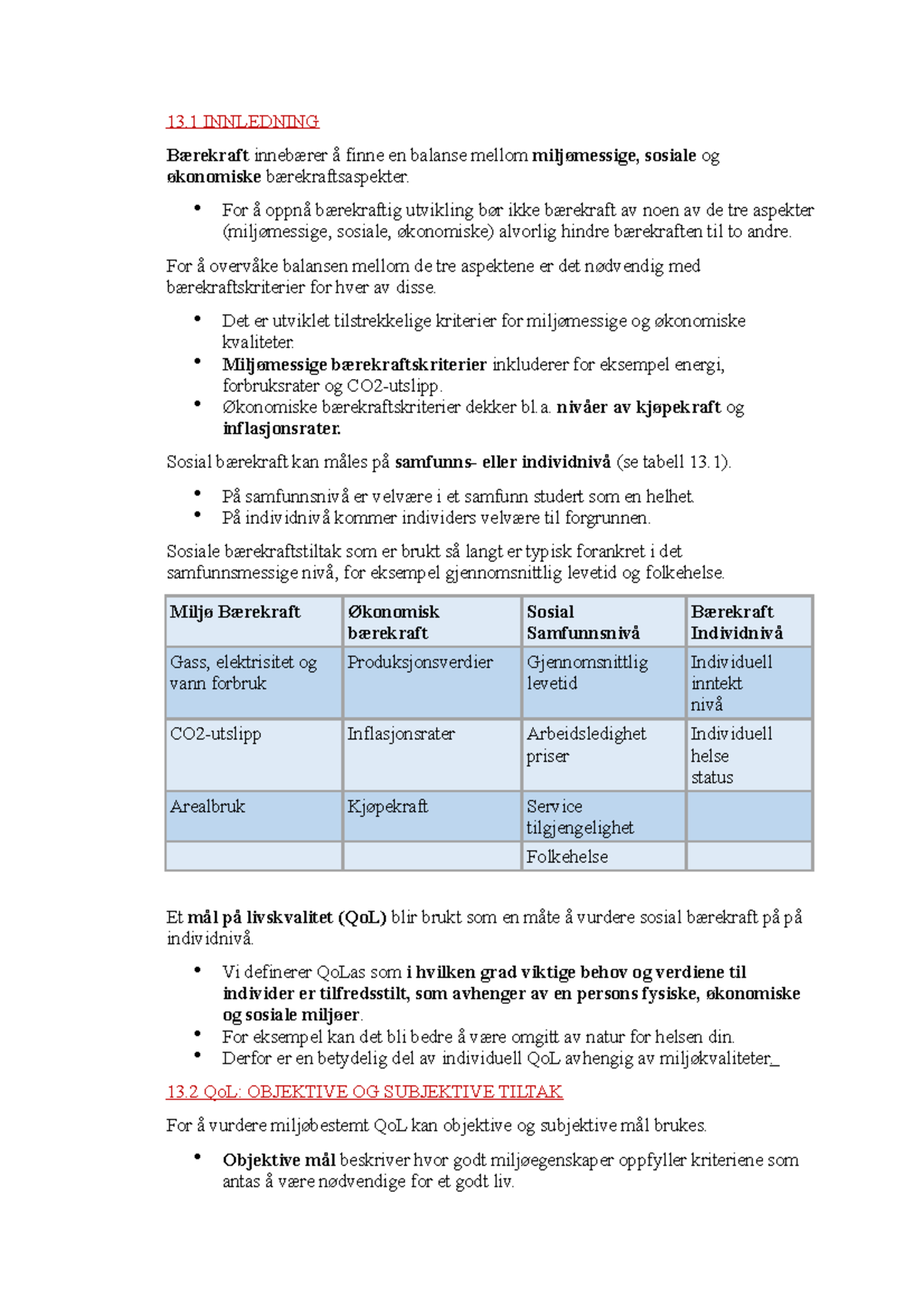 Miljøpsykologi kapittel 13 - 13 INNLEDNING Bærekraft innebærer å finne en balanse mellom - Studocu