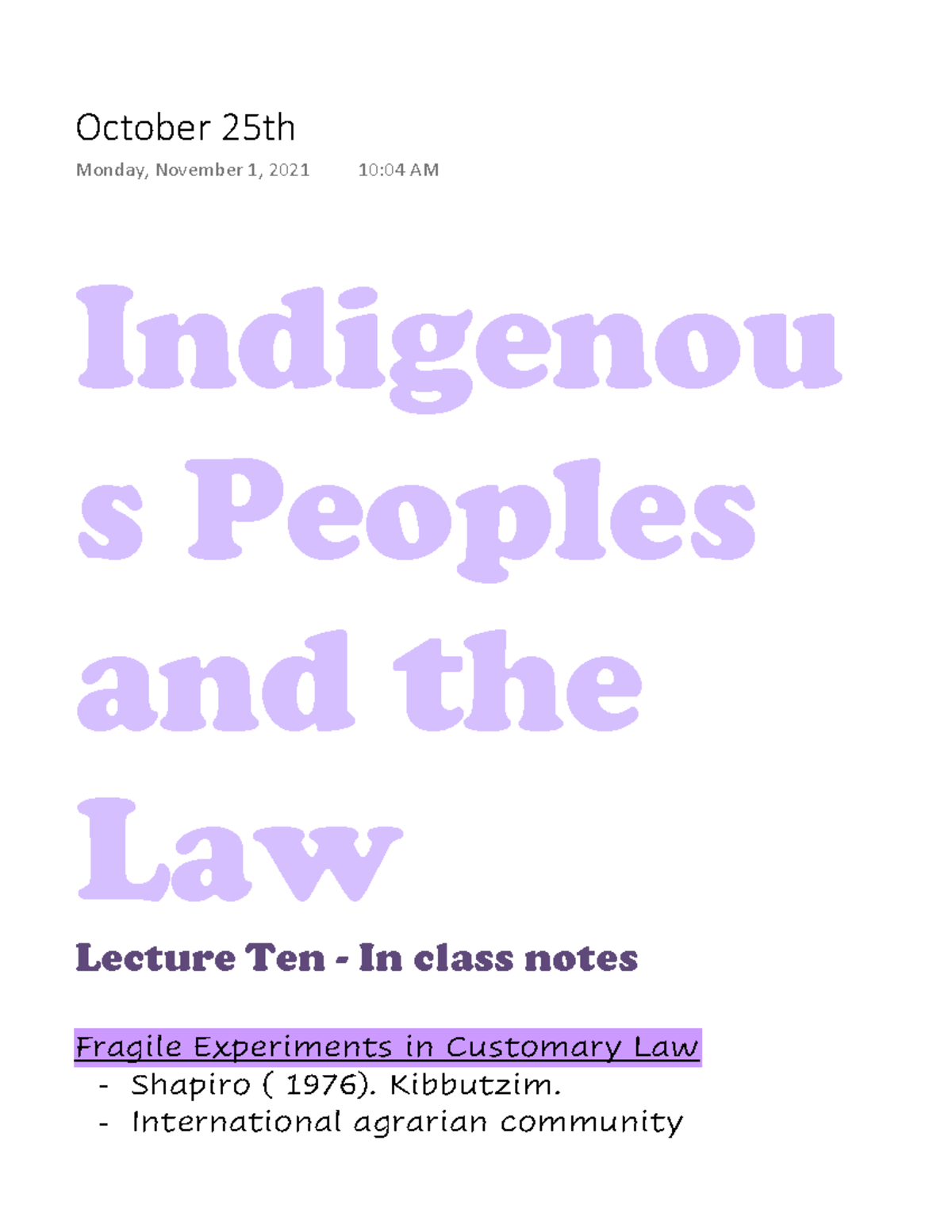 Indigenous people and the law. Lecture Ten - Indigenou s Peoples and ...