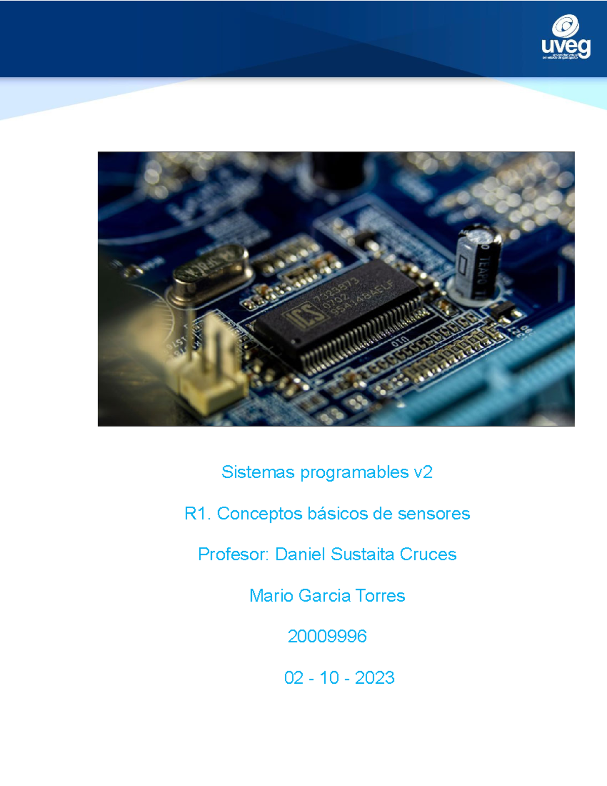 Garcia Mario R1 U1 - sistemas programablles - Sistemas programables v R1. Conceptos básicos de ...