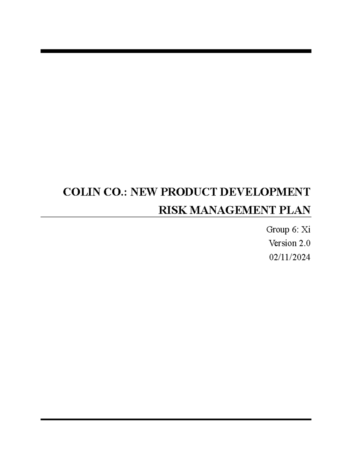 Team6 Risk Management Plan 2 - COLIN CO.: NEW PRODUCT DEVELOPMENT RISK ...