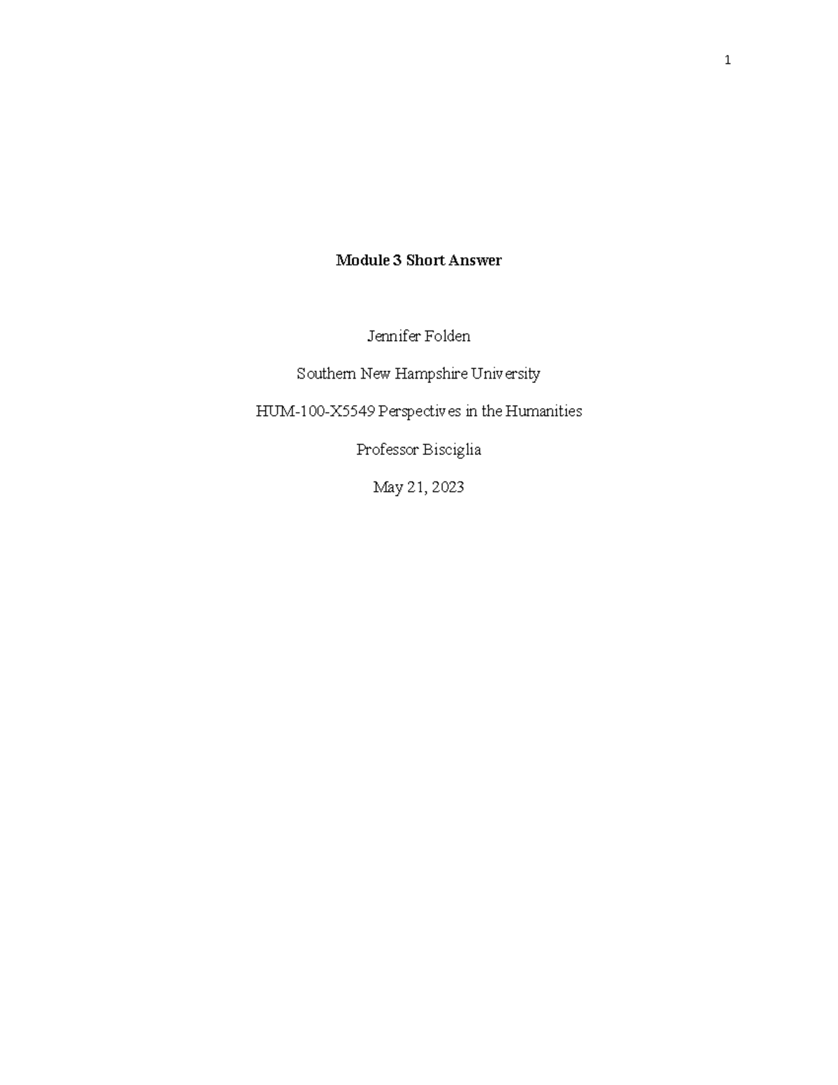 Module 3 short answer - Module 3 Short Answer Jennifer Folden Southern ...