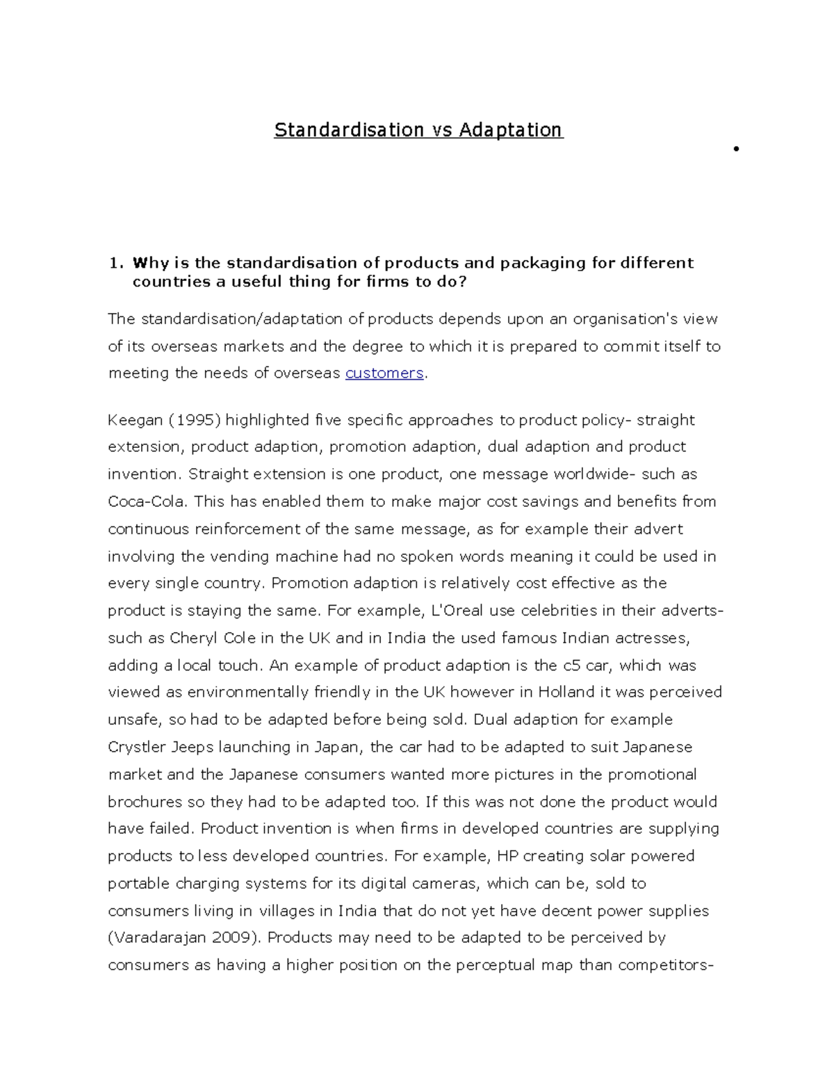 Standardisation-vs- Adaption - Standardisation vs Adaptation 1. Why is ...