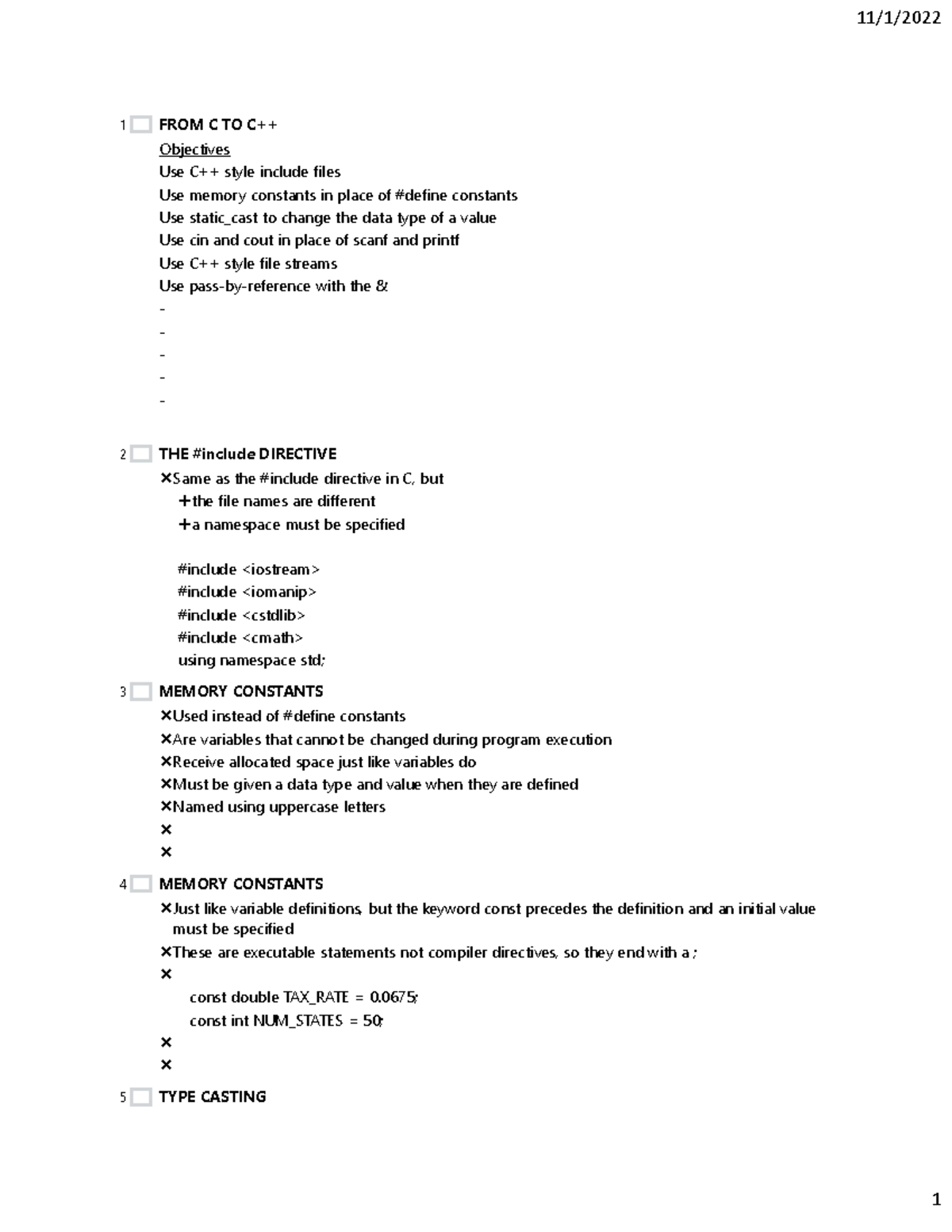 Unit 0 Outline - FROM C TO C++ Objectives Use C++ style include files ...