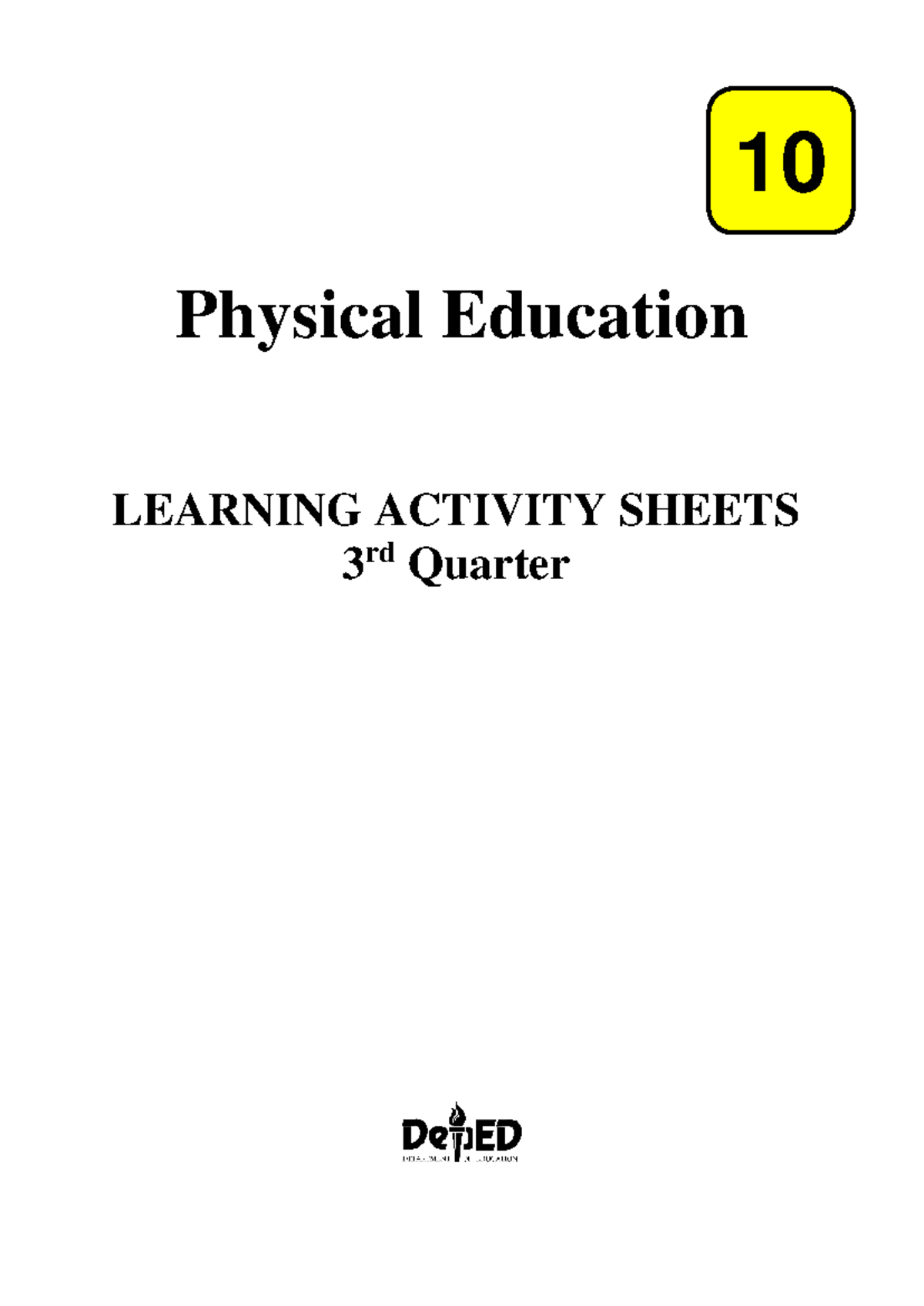 PE 10 LAS Quarter 3 - ... - Physical Education LEARNING ACTIVITY SHEETS 3 rd Quarter 10 i ...