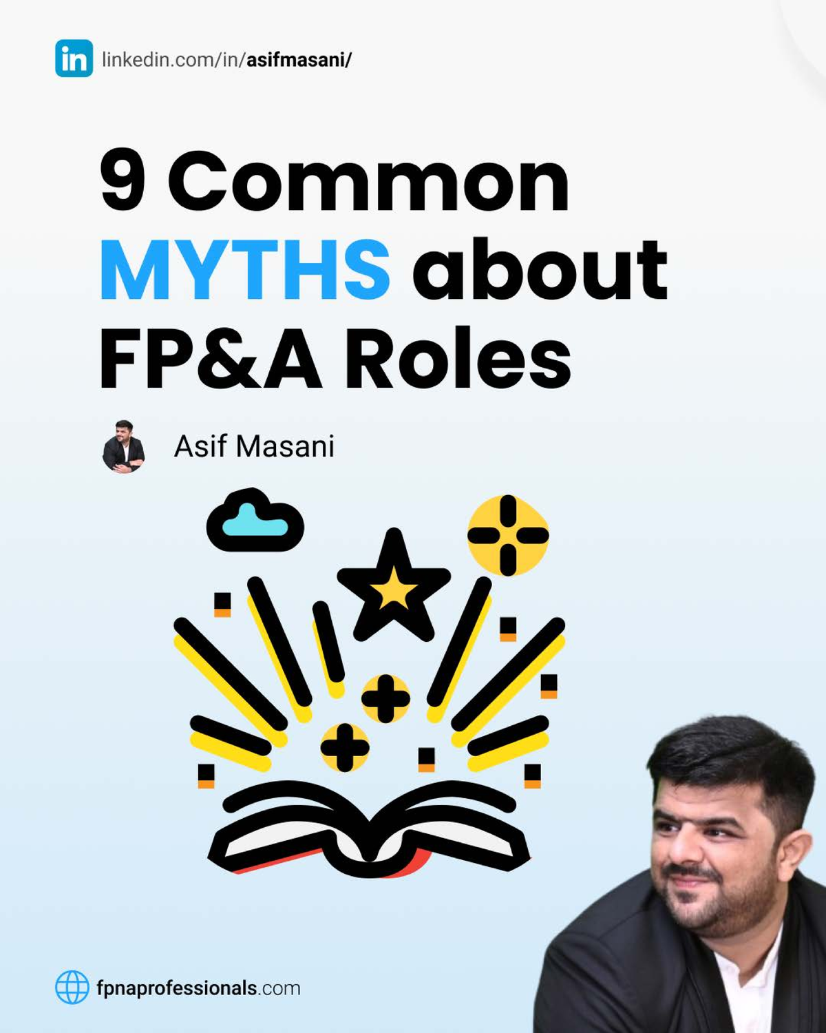 J FP A Myths Asif M - 9 Common MYTHS about Roles Asif Masani fpnaprofessionals 9 Common MYTHS ...