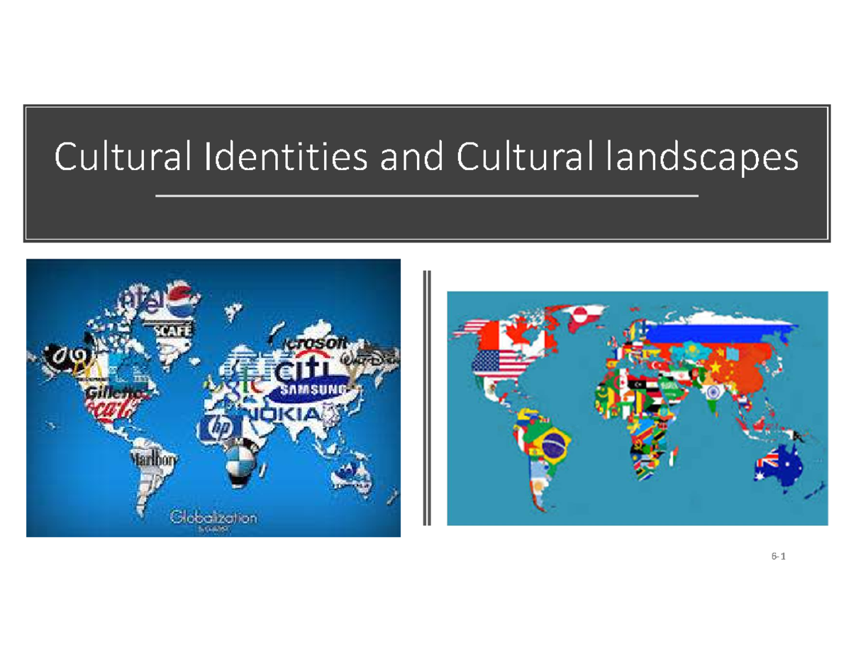 Lecture 12 Cultural Identities and Landscapes Part 1 & 2 - Cultural ...