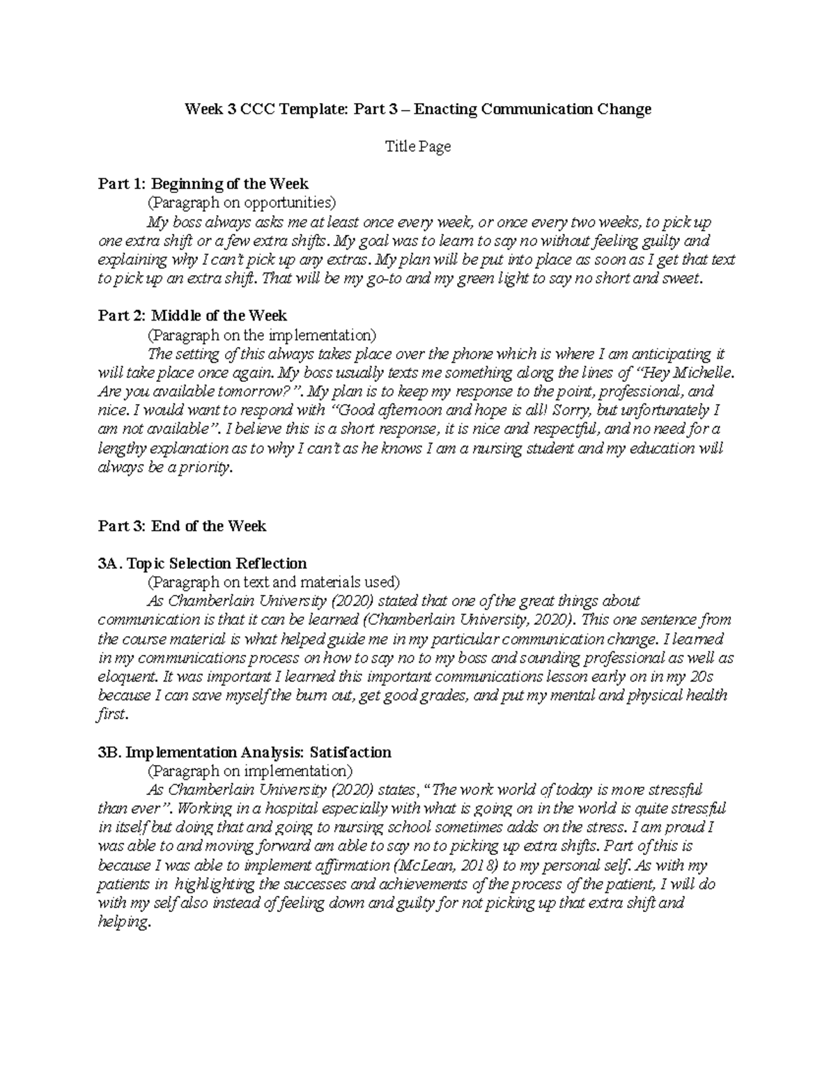 SPCH277 Week 3 CCC Template 2 - Week 3 CCC Template: Part 3 – Enacting ...