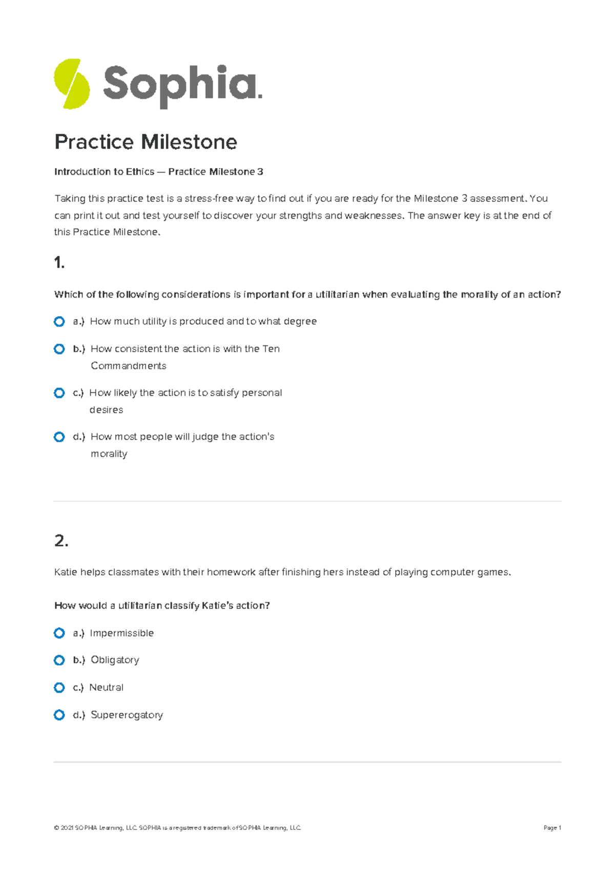 Sophia Introduction to Ethics — Practice Milestone 3 - a.) How much ...