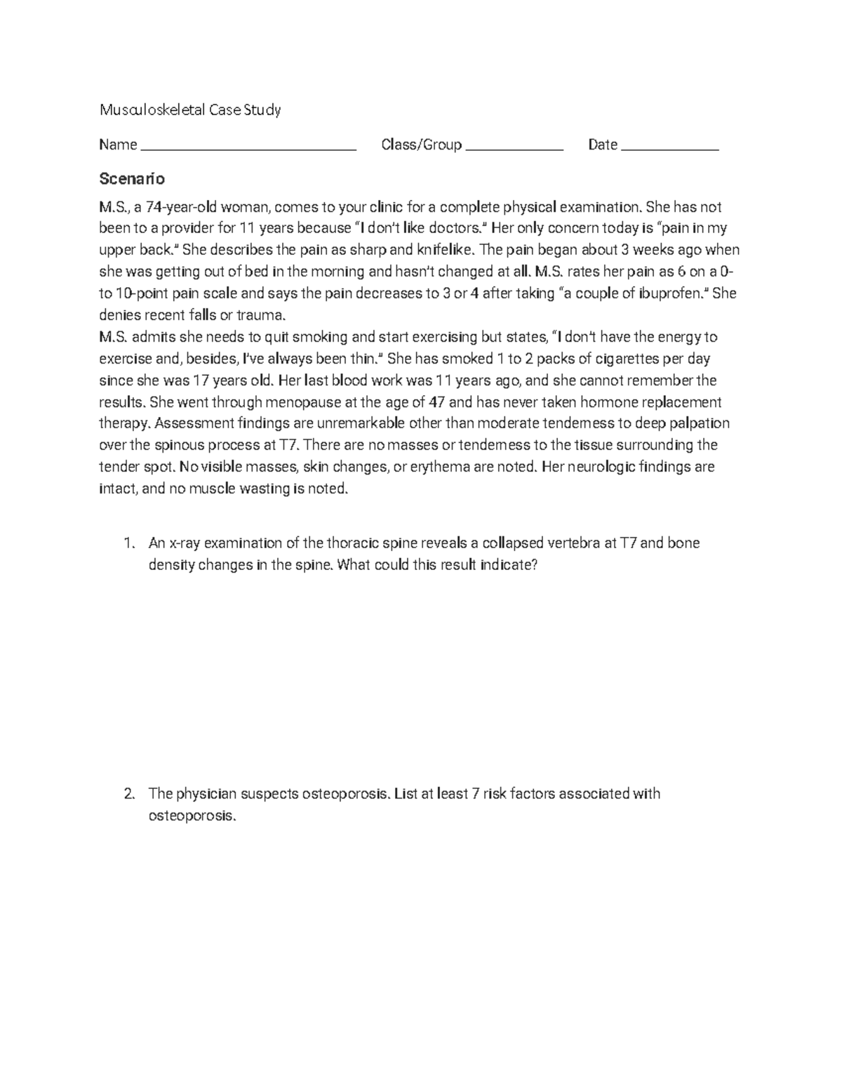 Musculoskeletal Case Study - , a 74-year-old woman, comes to your ...