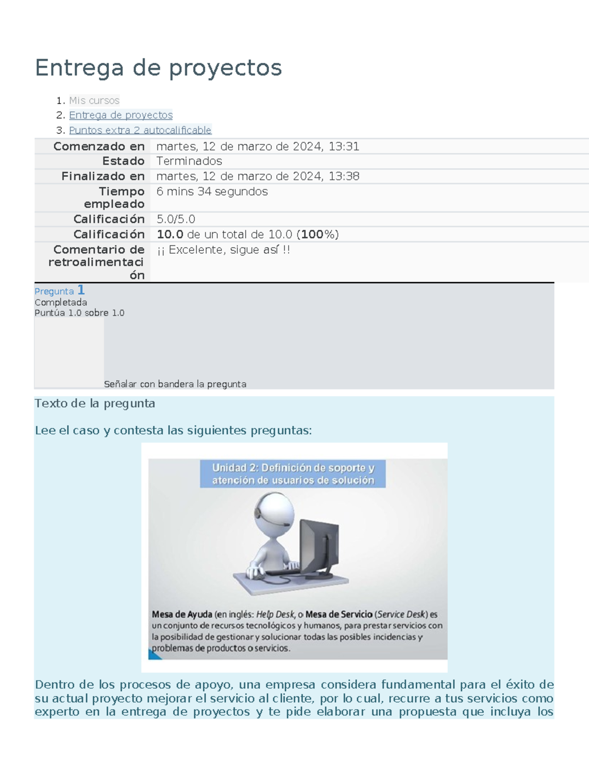 Entrega de proyecto autocalificable sem 2 - Entrega de proyectos 1. Mis cursos 2. Entrega de ...